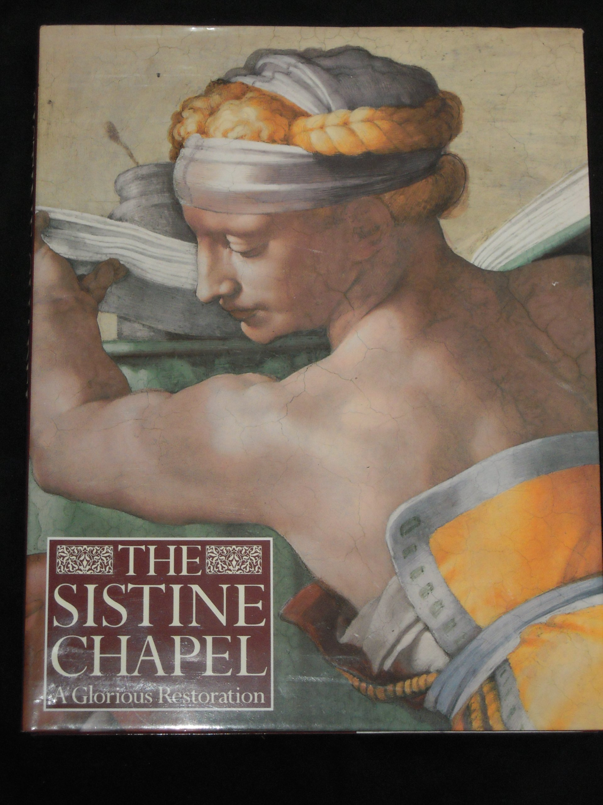 The Sistine Chapel: A Glorious Restoration: Hirst, Michael, Pietrangeli ...