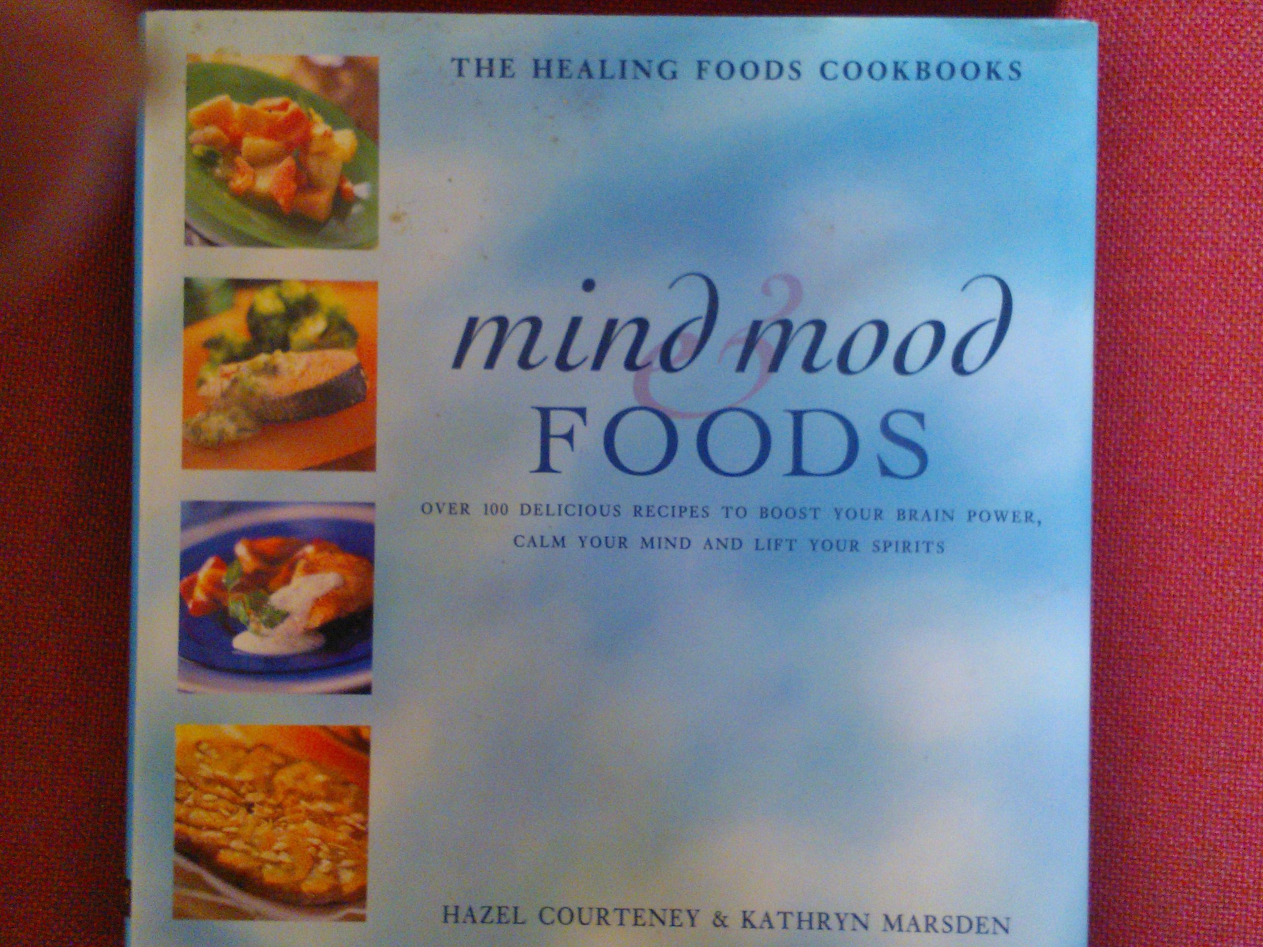 Mind & mood foods: Courteney, Hazel: 9780762101047: Amazon.com: Books