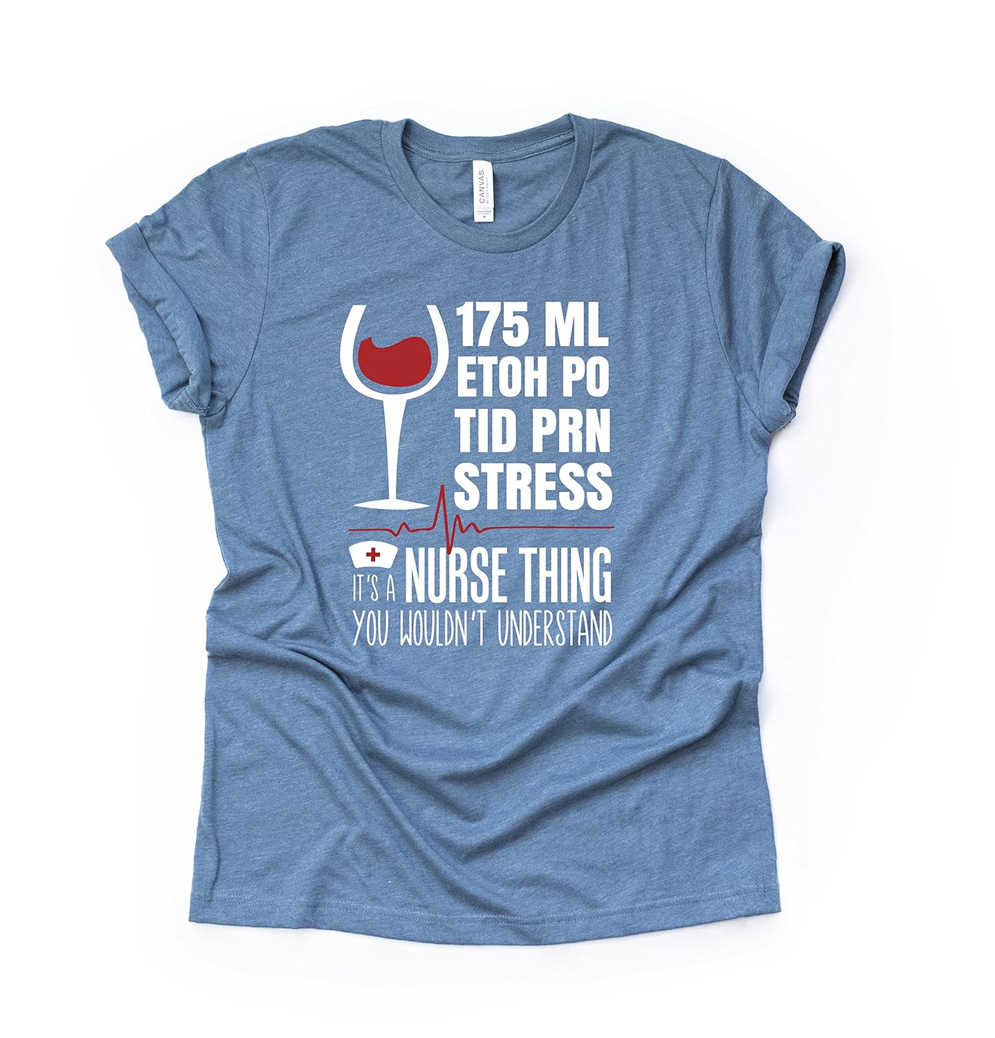Amazon.com: 175 ml EtOH Po Tid Prn Stress, It's A Nurse Thing You ...