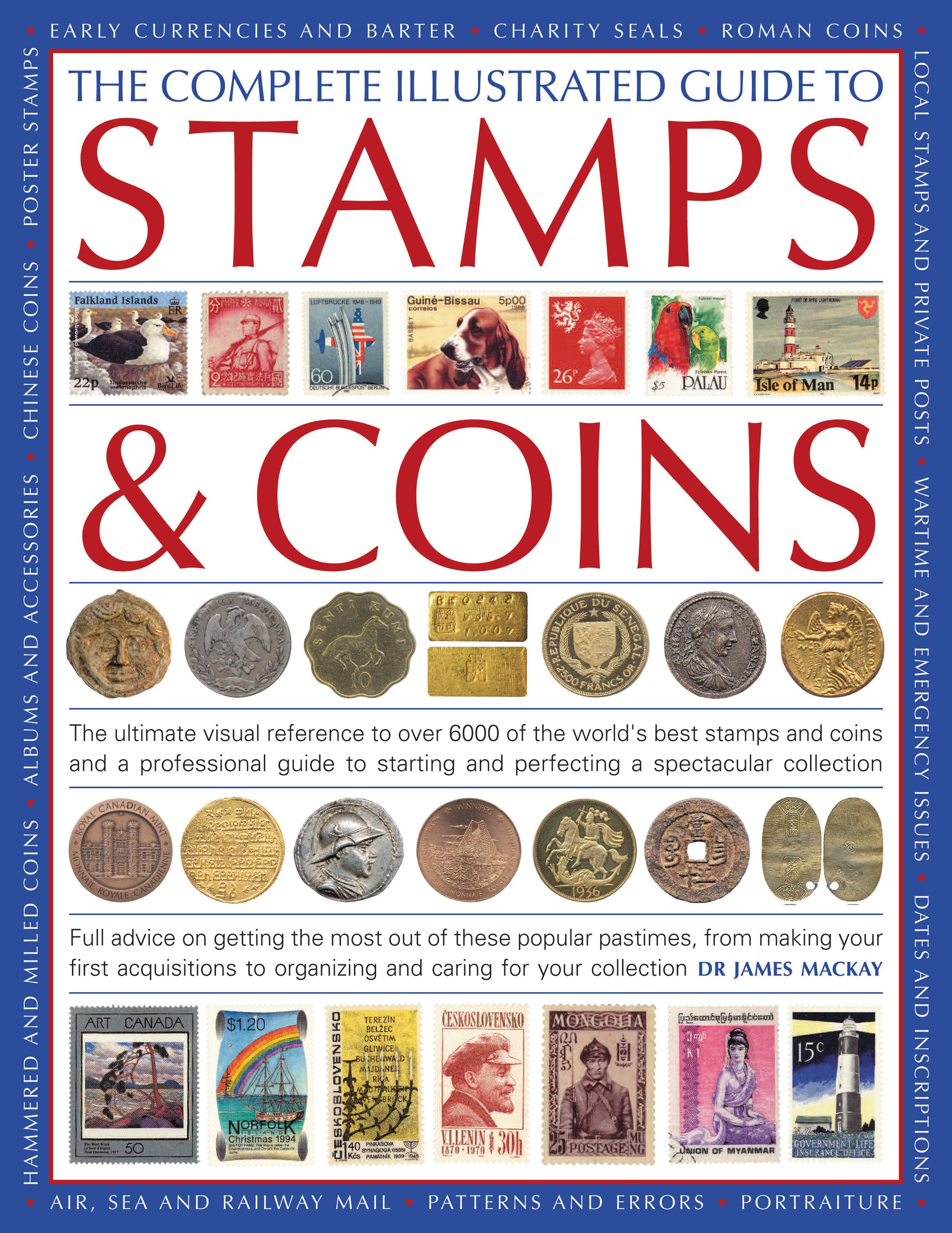 Buy The Complete Illustrated Guide to Stamps and Coins: The Ultimate ...
