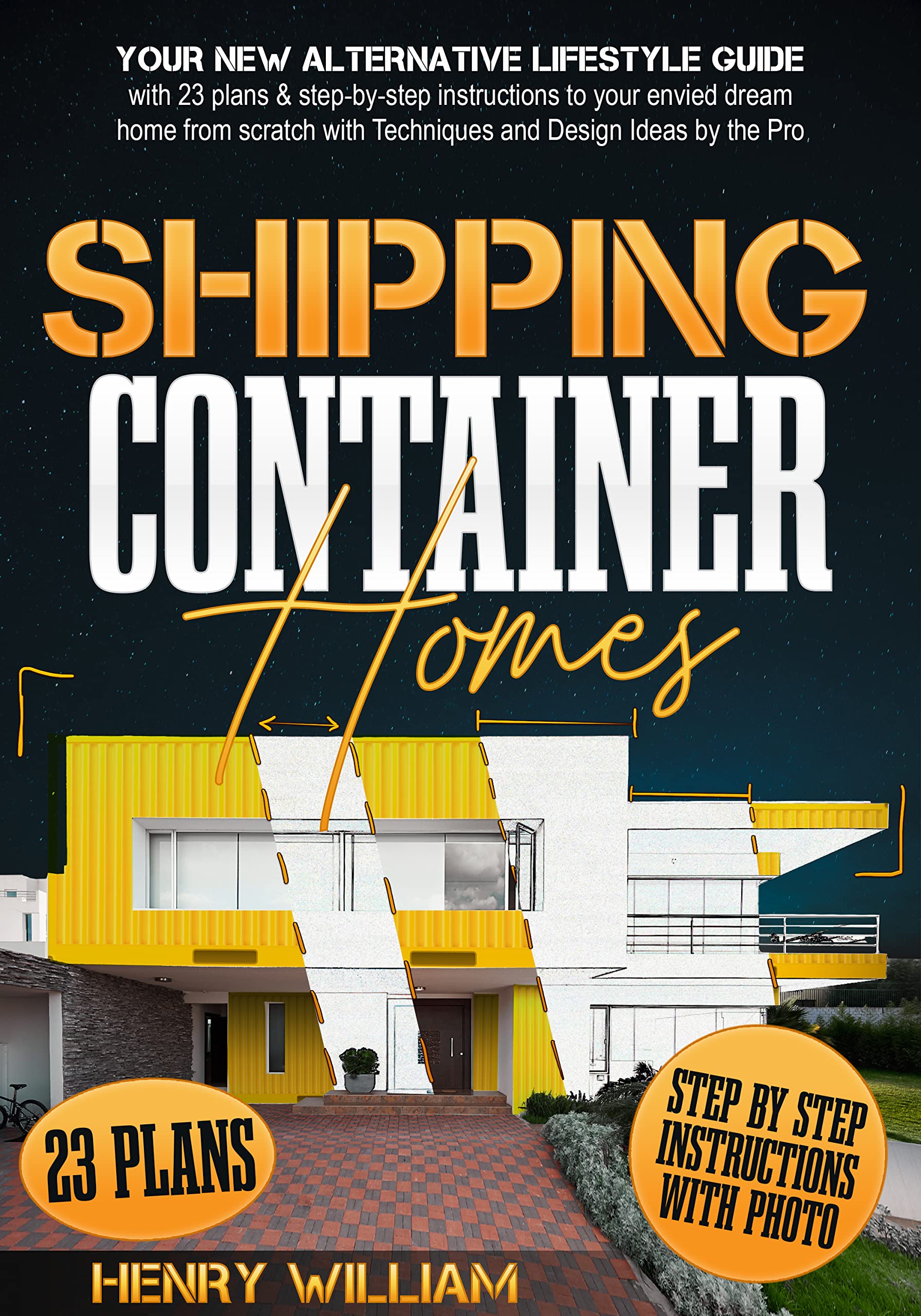 Buy Shipping Container Homes: Your New Alternative Lifestyle Guide with ...