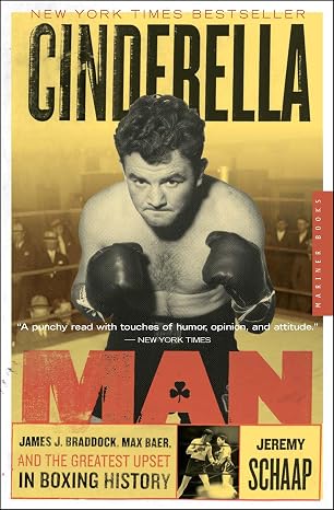 Amazon.com: Cinderella Man: James J. Braddock, Max Baer, and the ...