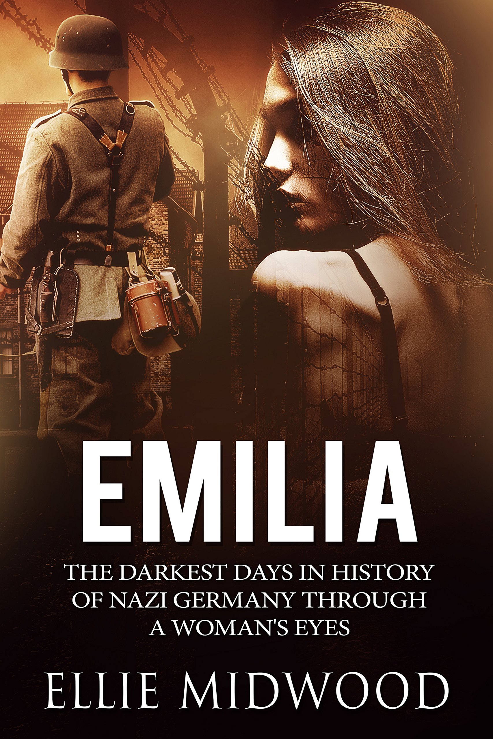 Emilia The Darkest Days In History Of Nazi Germany Through | Desertcart ...