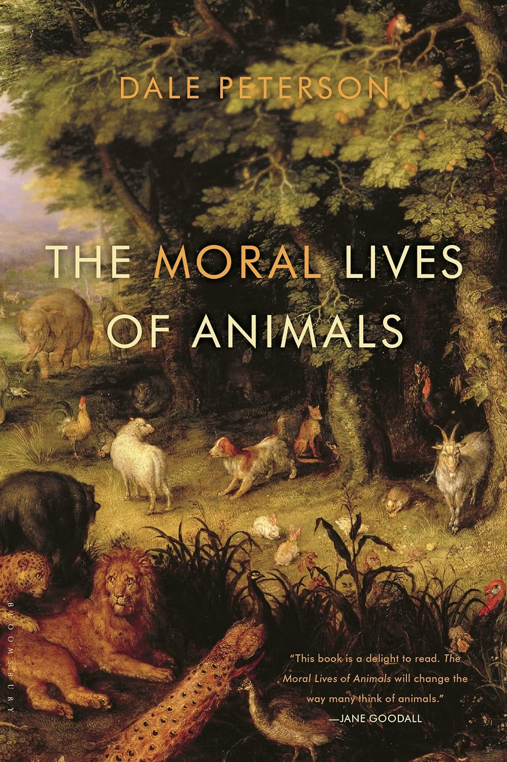 The Moral Lives of Animals: Peterson, Dale: 9781608193462: Amazon.com ...