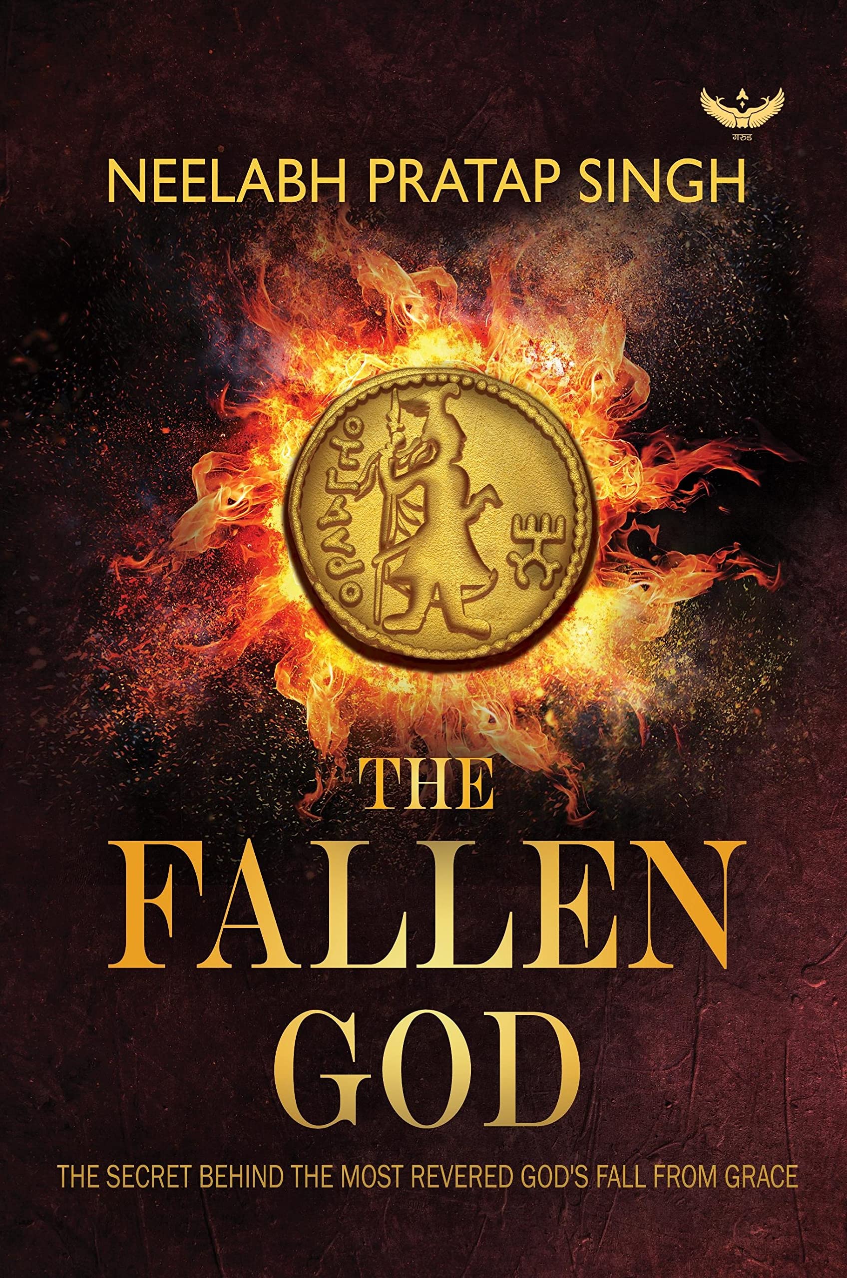 Buy The Fallen God: The Secret Behind the Most Revered God’s Fall from ...