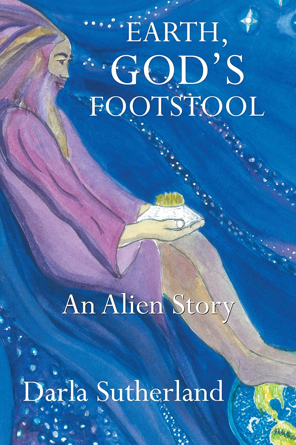 Earth, God’s Footstool: An Alien Story - Kindle edition by Sutherland ...