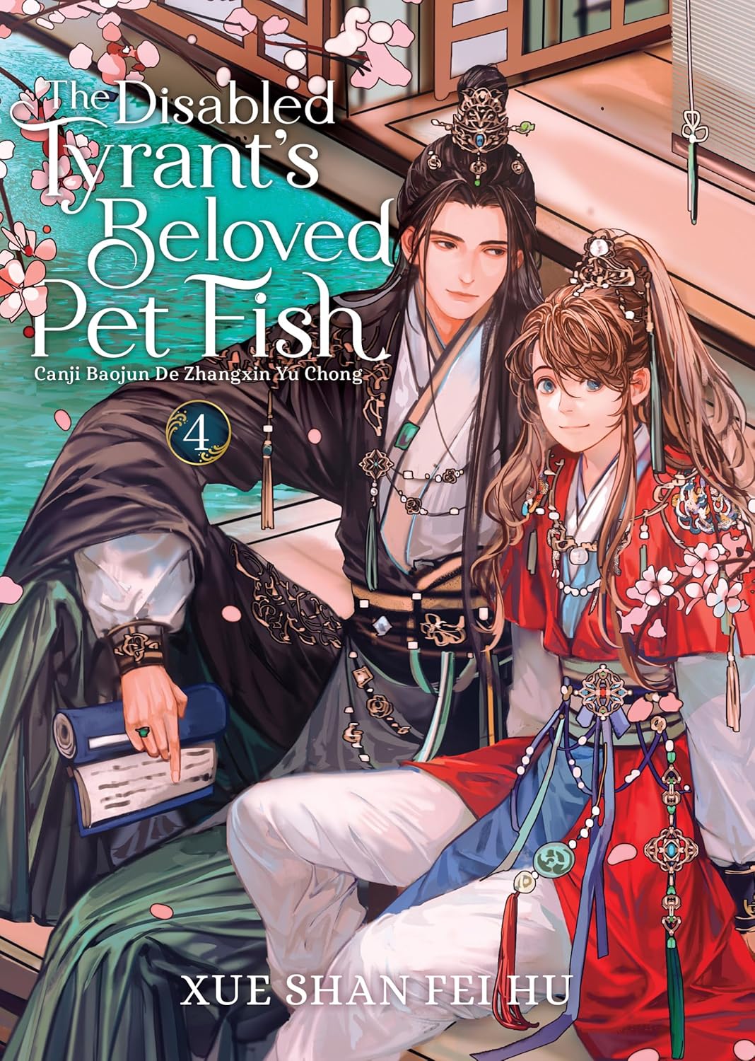 The Disabled Tyrant's Beloved Pet Fish: Canji Baojun De Zhangxin Yu ...