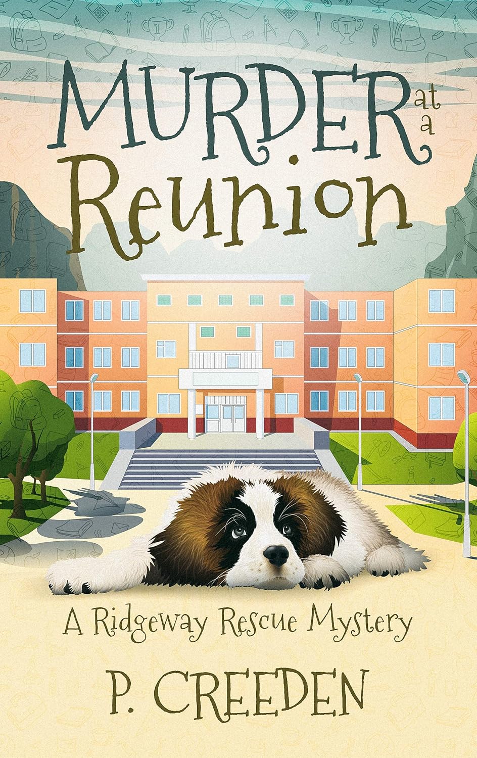 Amazon.com: Murder at a Reunion (A Ridgeway Rescue Mystery Book 8) eBook : Creeden, P.: Kindle Store