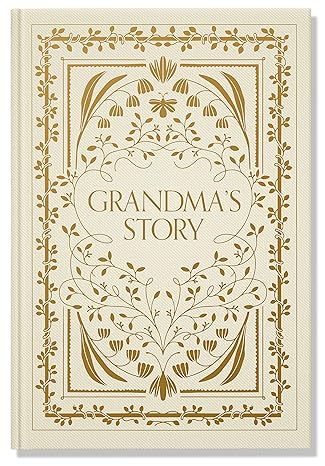 Grandma's Story: A Memory and Keepsake Journal for My Family ...