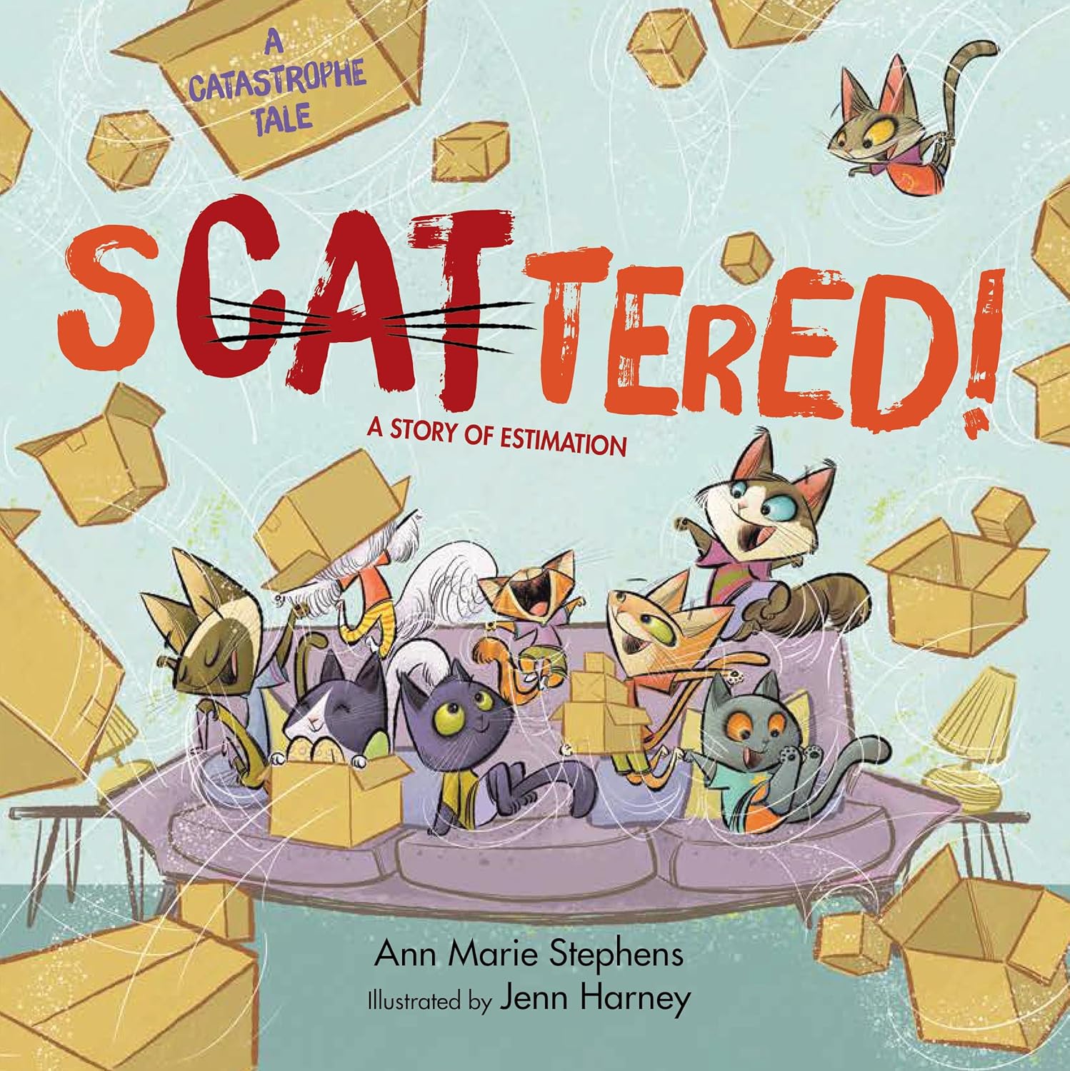 sCATtered!: A Story of Estimation: Stephens, Ann Marie, Harney, Jenn ...