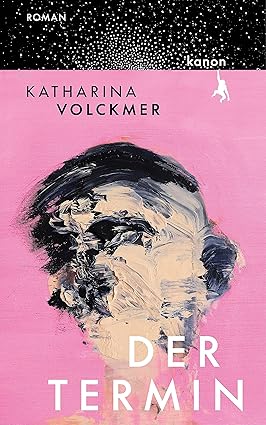 Der Termin: Roman : Volckmer, Katharina, Adam, Milena: Amazon.de: Bücher