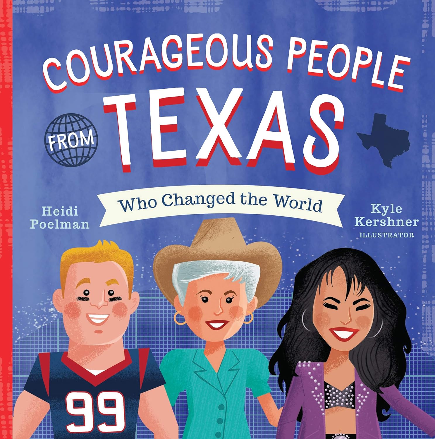Courageous People from Texas Who Changed the World (People Who Changed ...