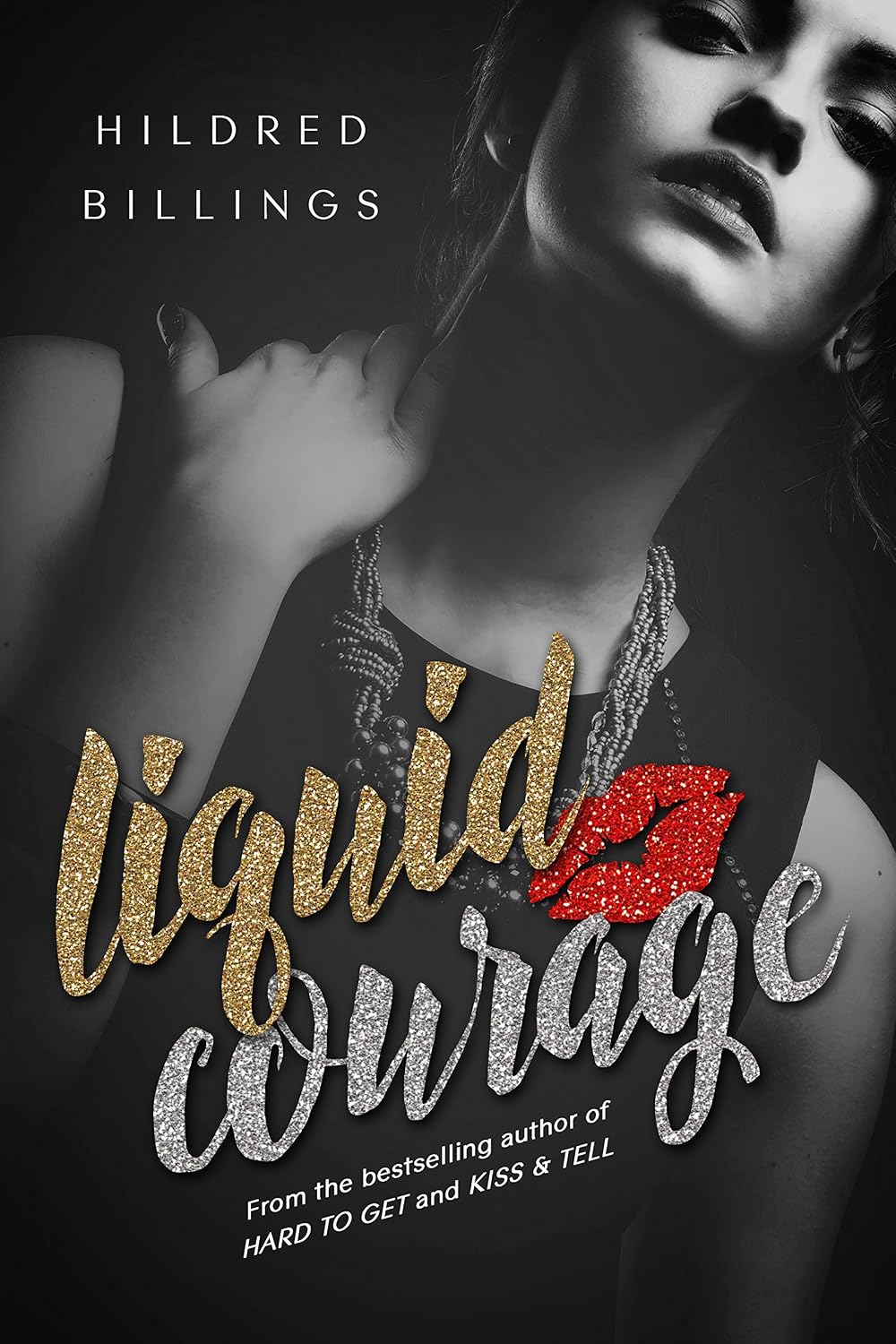 Liquid Courage - Kindle edition by Billings, Hildred. Romance Kindle ...