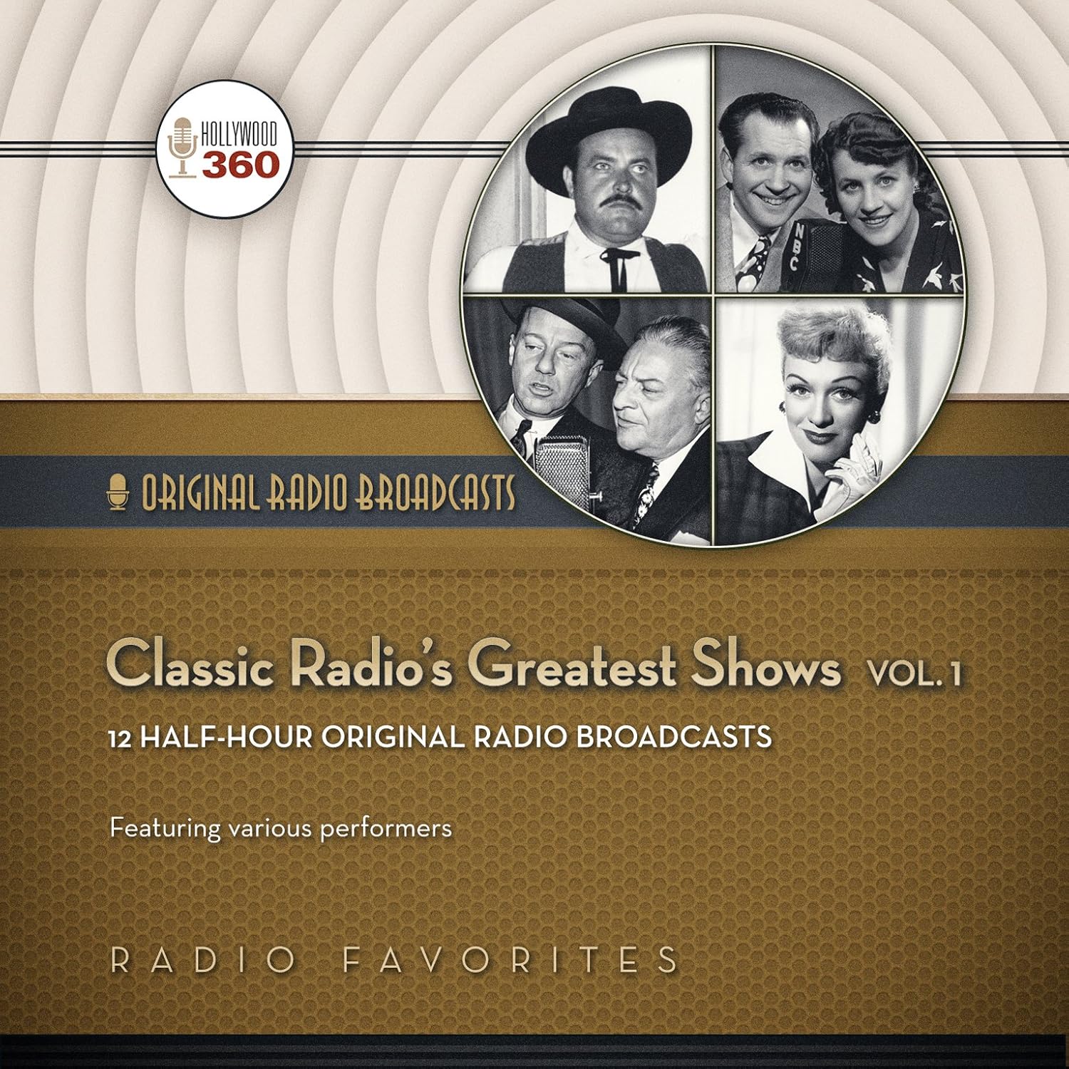Classic Radio's Greatest Shows, Volume 1 (Hollywood 360 - Classic Radio ...