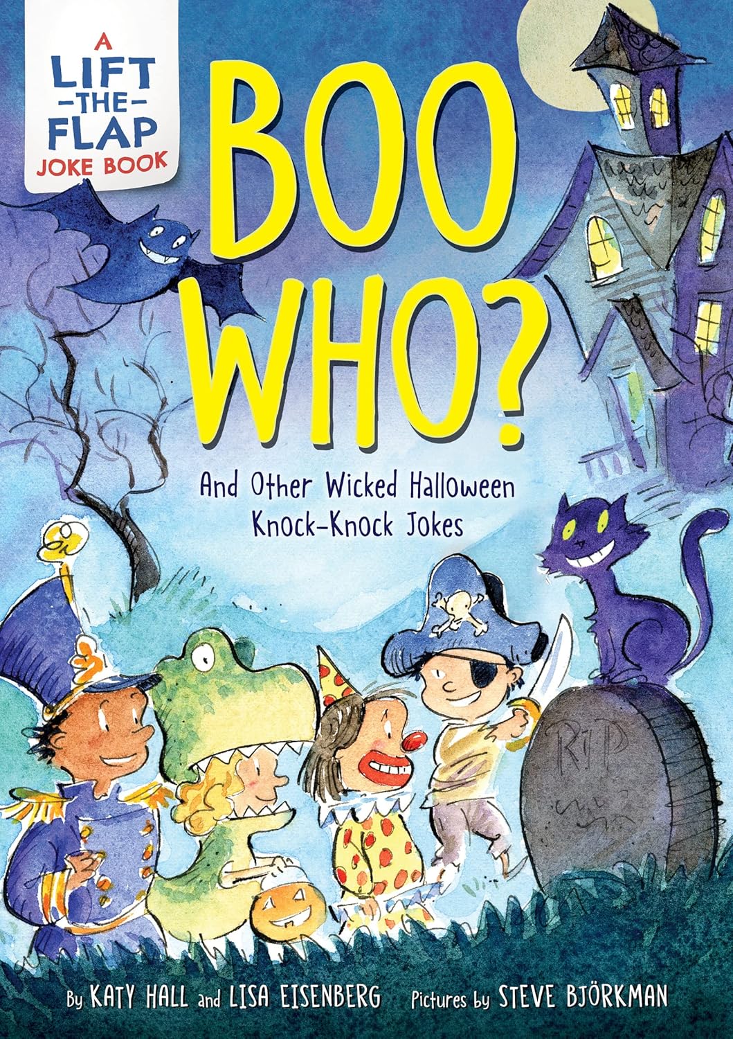 Boo Who?: And Other Wicked Halloween Knock-Knock Jokes: A Lift-the-Flap ...