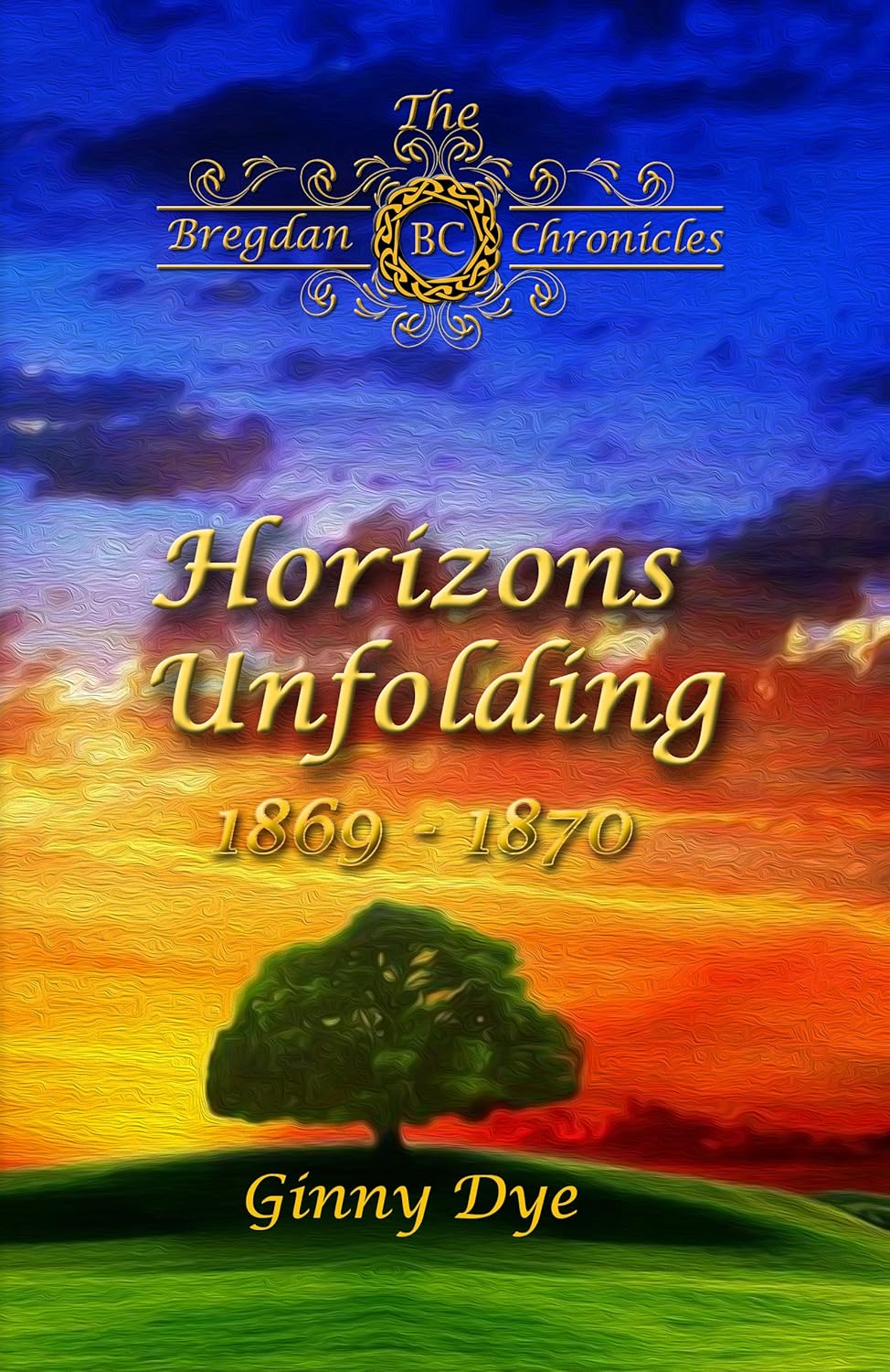 Horizons Unfolding (#12 in the Bregdan Chronicles Historical Fiction ...