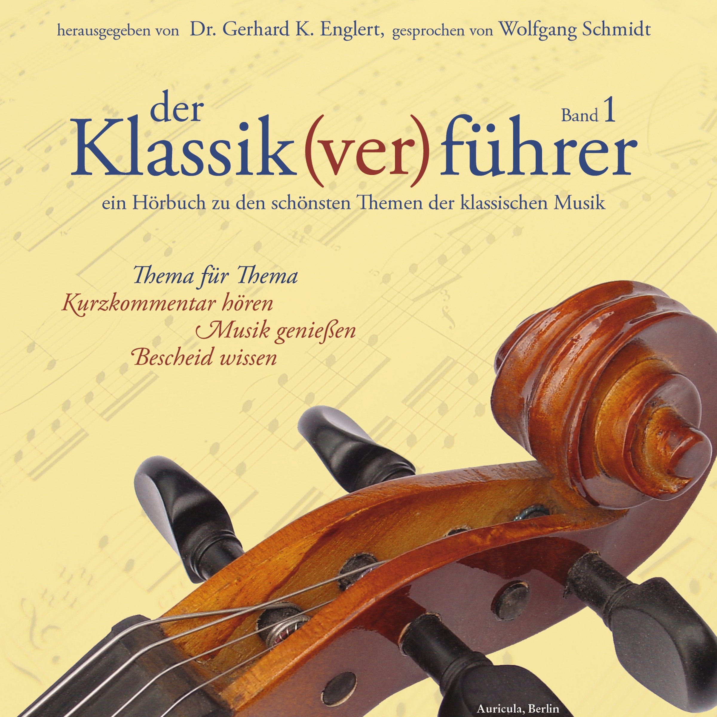 Der Klassik(ver)führer, Band 1, 1 CD: Ein Hörbuch zu den schönsten ...