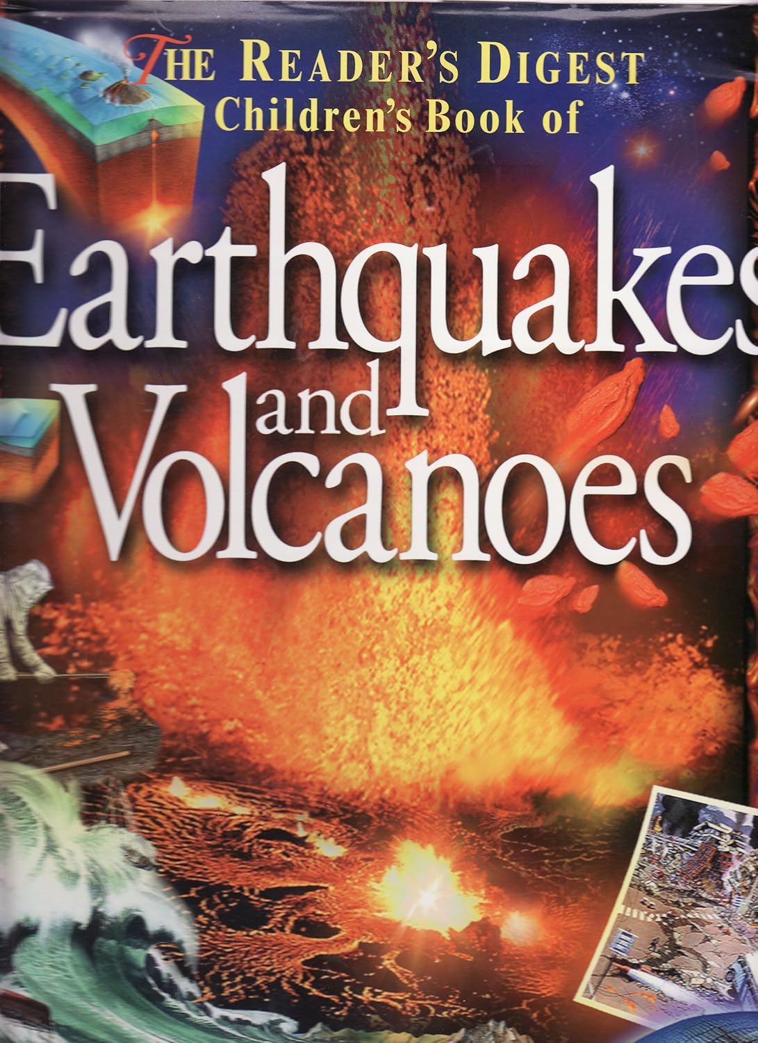 The Reader's Digest Children's Book of Earthquakes and Volcanoes ...