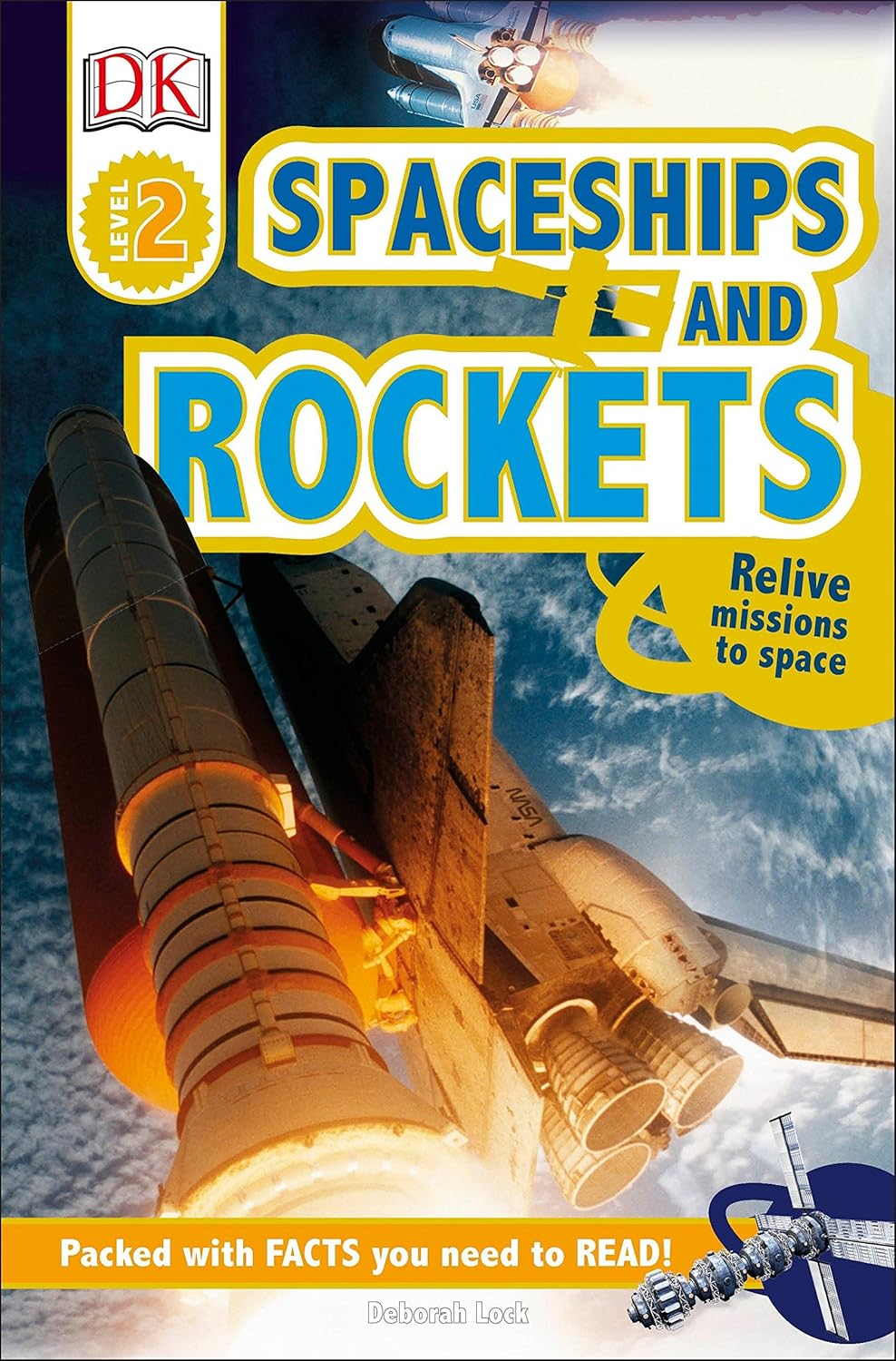 DK Readers L2: Spaceships and Rockets: Relive Missions... by DK