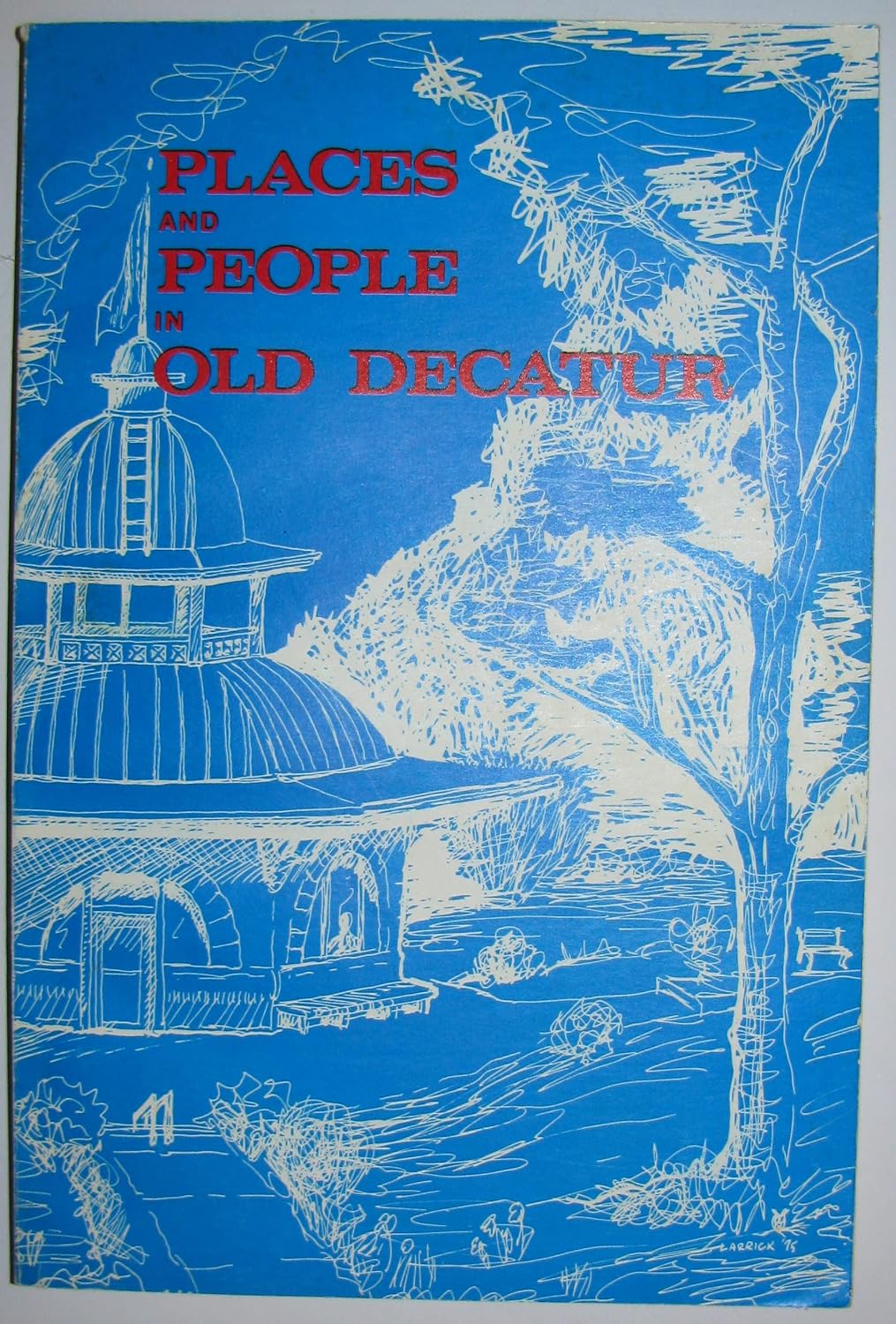 Places and People in Old Decatur: Beeson, Helen Et Al, Photos: Amazon ...