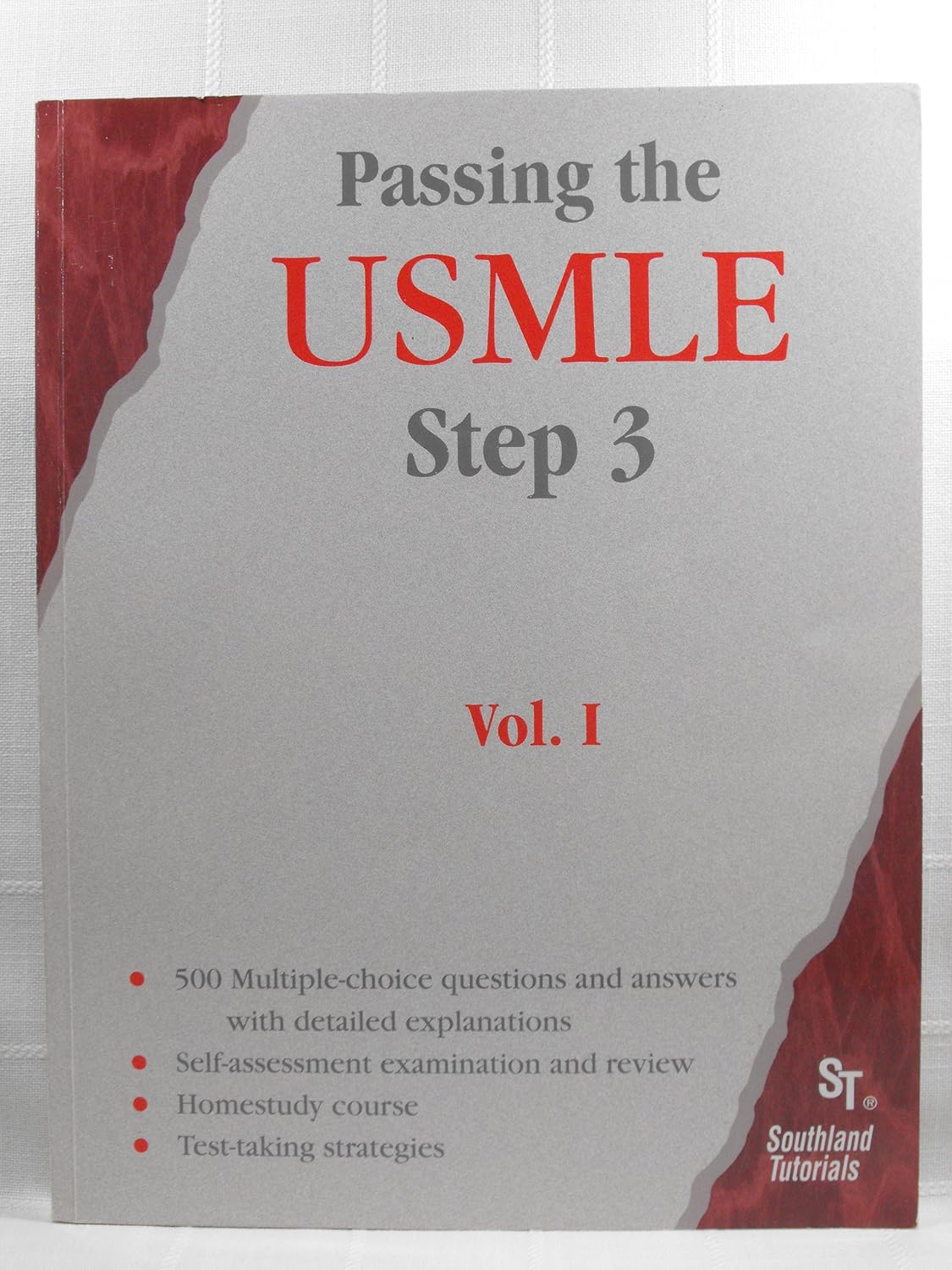 Passing the USMLE Step 3: Volume 1: Southland Tutorials, Southland ...