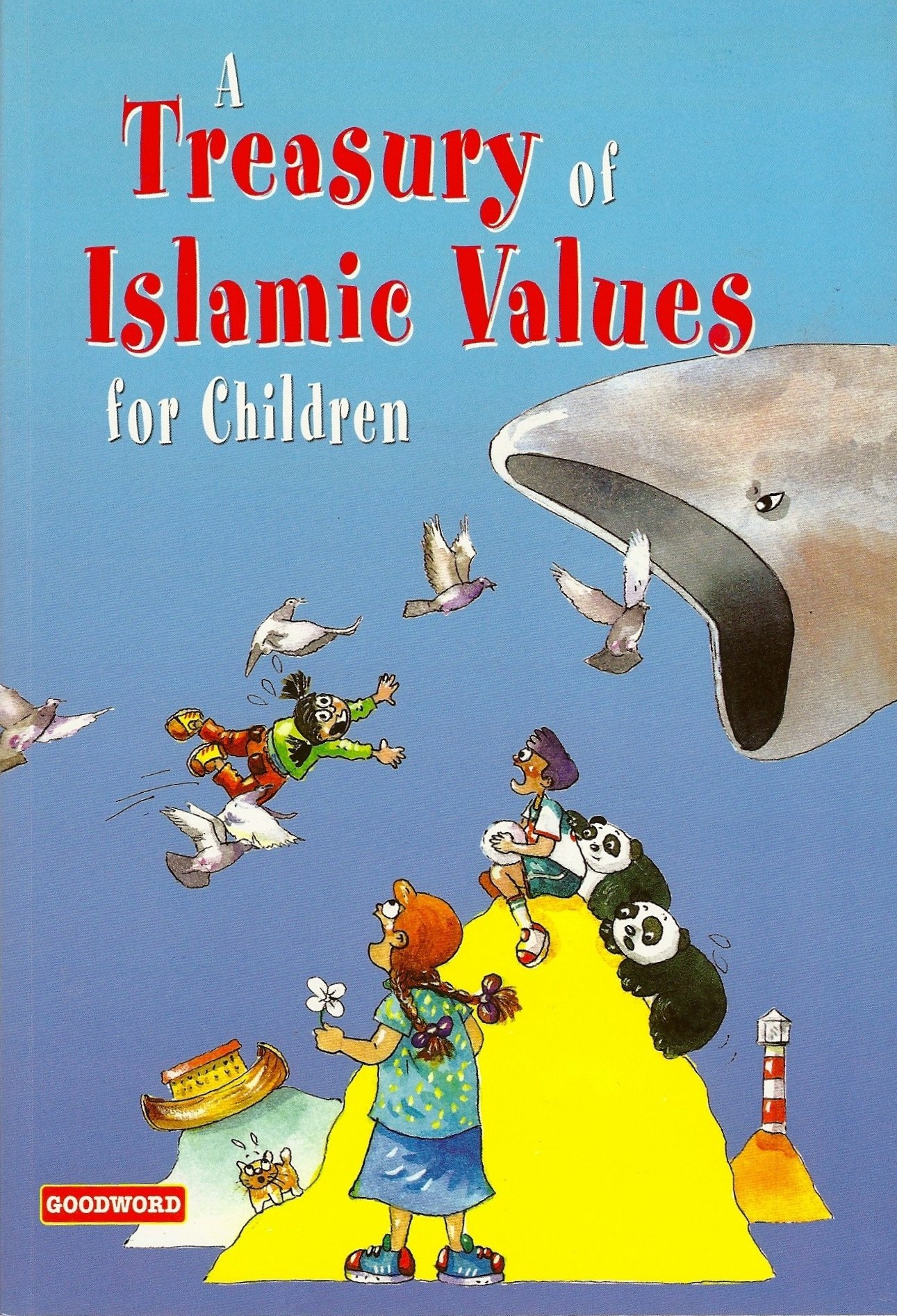 Treasury of Islamic Values for Children: Ed. Tajwar Hasan ...