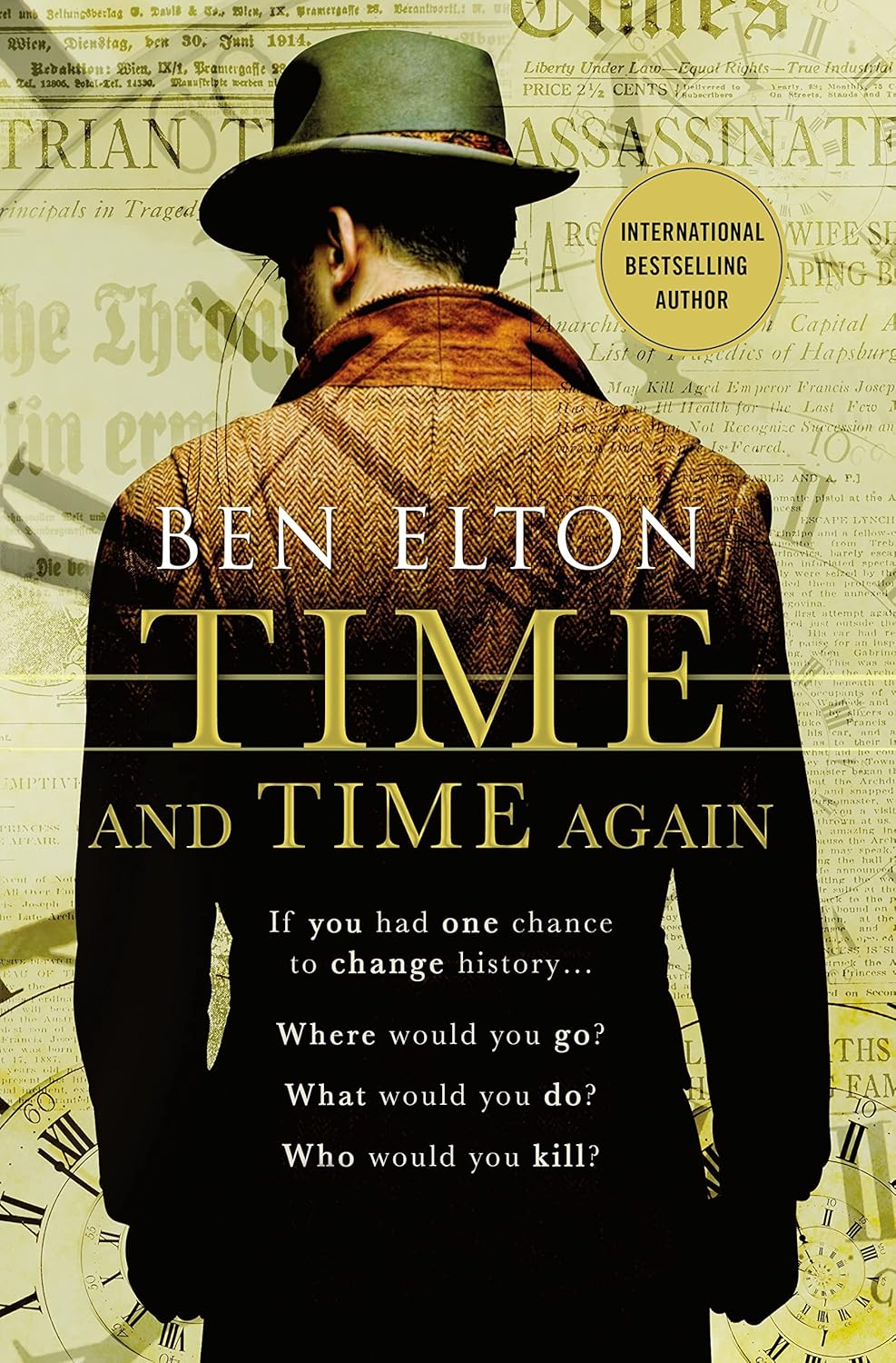 Amazon.com: Time and Time Again: A Novel: 9781250077066: Elton, Ben: Books