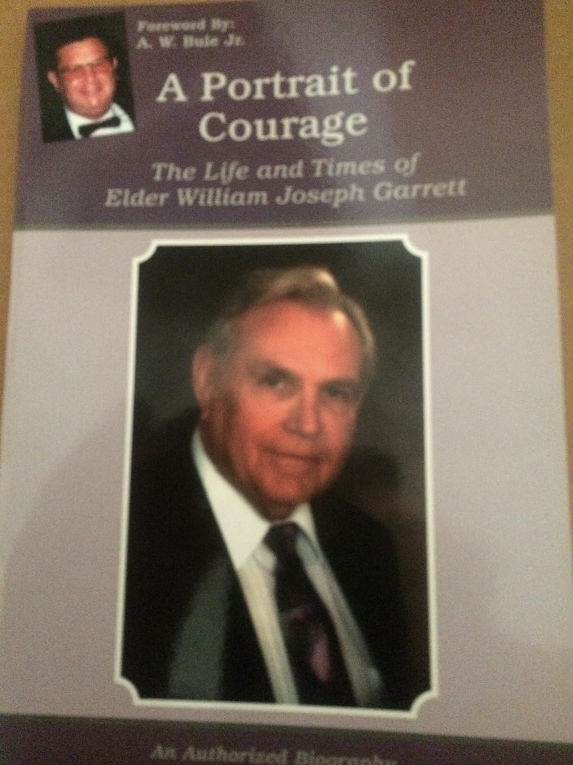 A Portrait of Courage: Dr. Gary W. Garrett: 9780970265029: Amazon.com ...