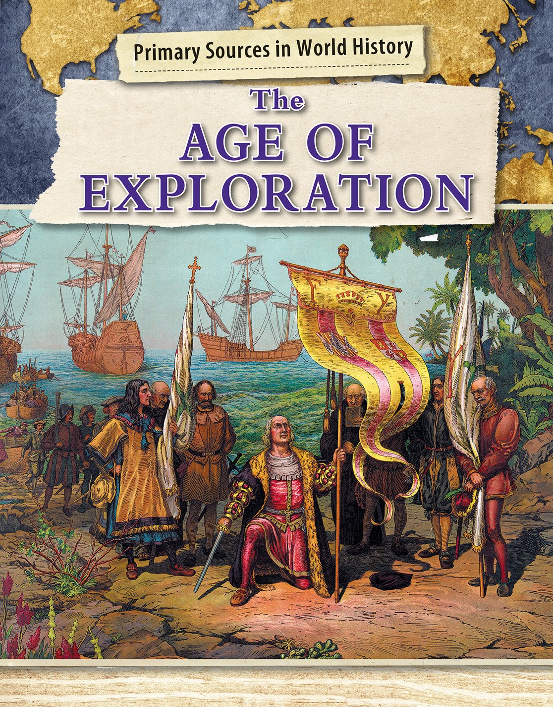 Amazon.com: The Age of Exploration (Primary Sources in World History ...