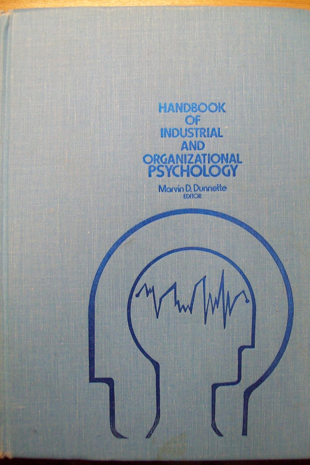 Handbook of industrial and organizational psychology: Dunnette, Marvin ...