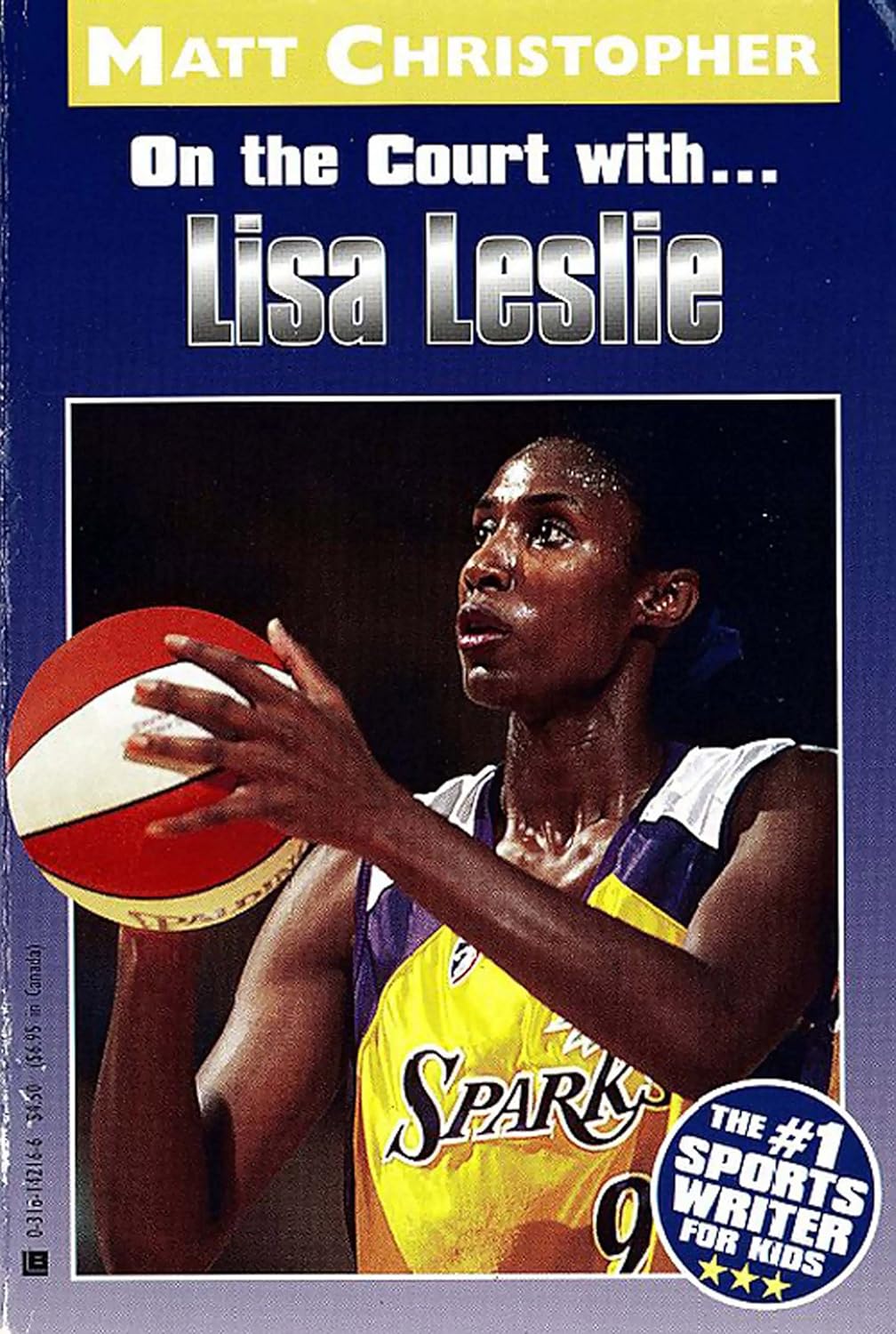 Lisa Leslie: On the Court With... (Athlete Biographies) - Kindle ...