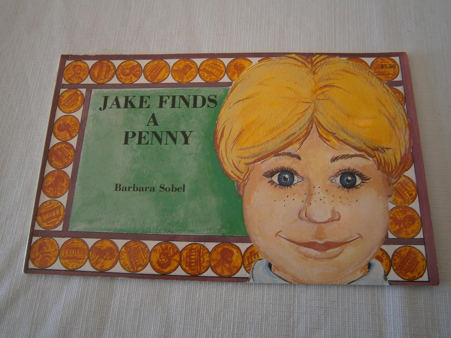 Jake Finds a Penny: Sobel, Barbara, Ziffer, Louise: 9780873860154 ...