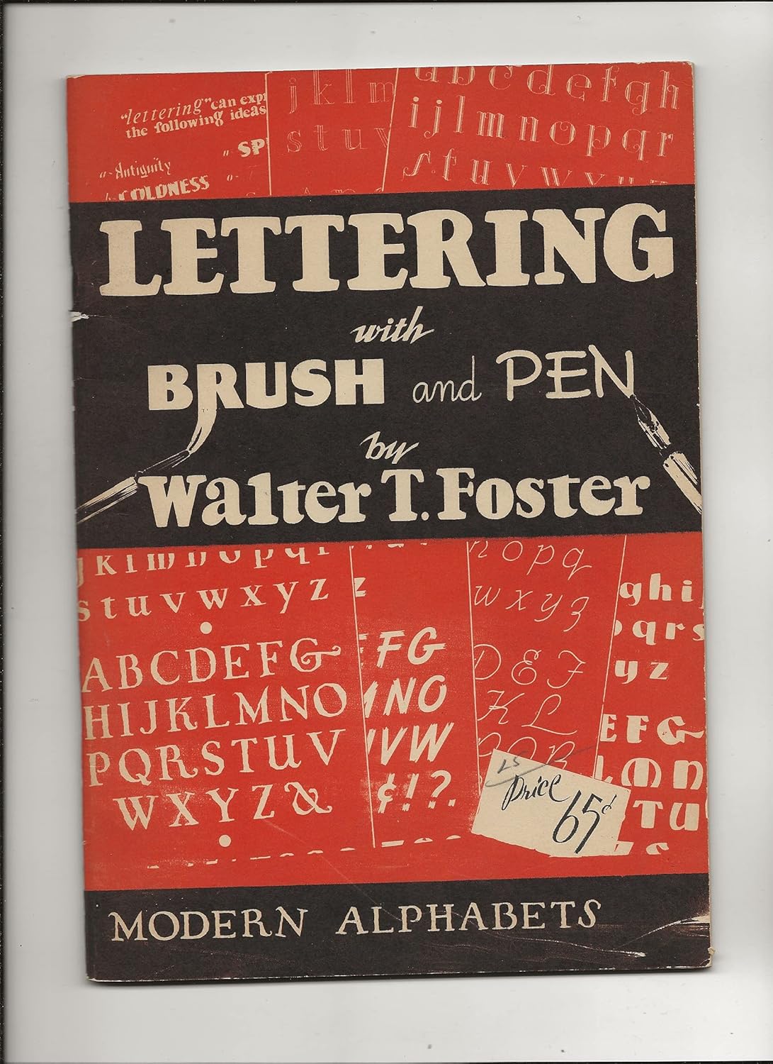 Lettering with Brush and Pen By Walter T. Foster, Modern Alphabets ...