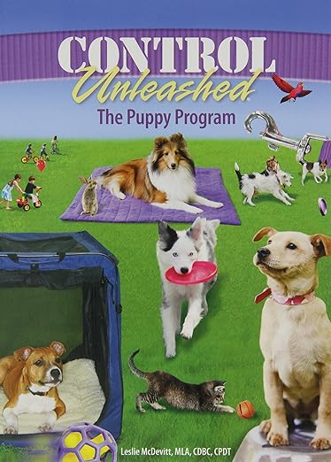 Control Unleashed: The Puppy Program: 9781892694317: Amazon.com: Books