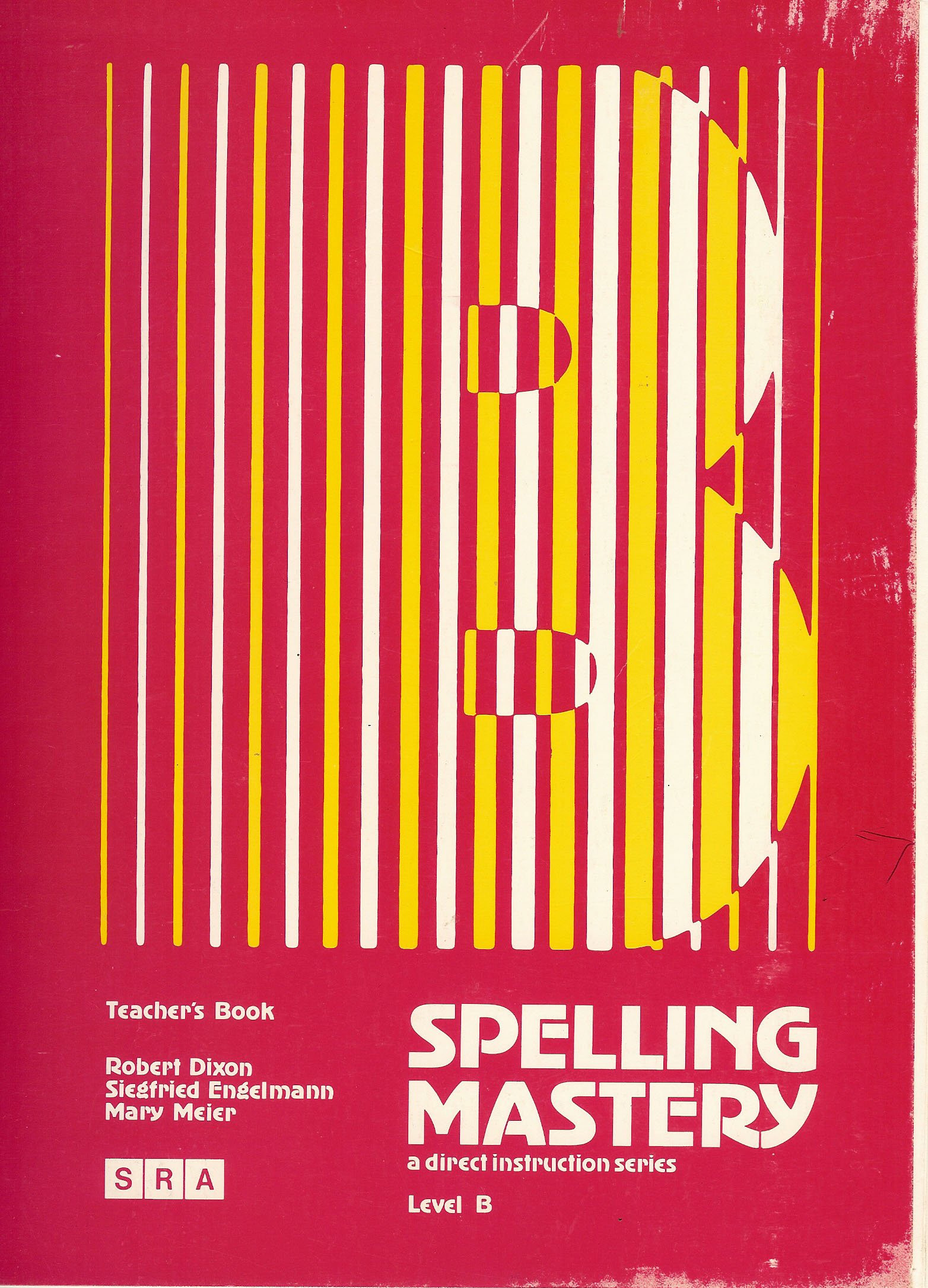 Spelling Mastery Level B, Teacher Materials: McGraw Hill: 9780076044276 ...