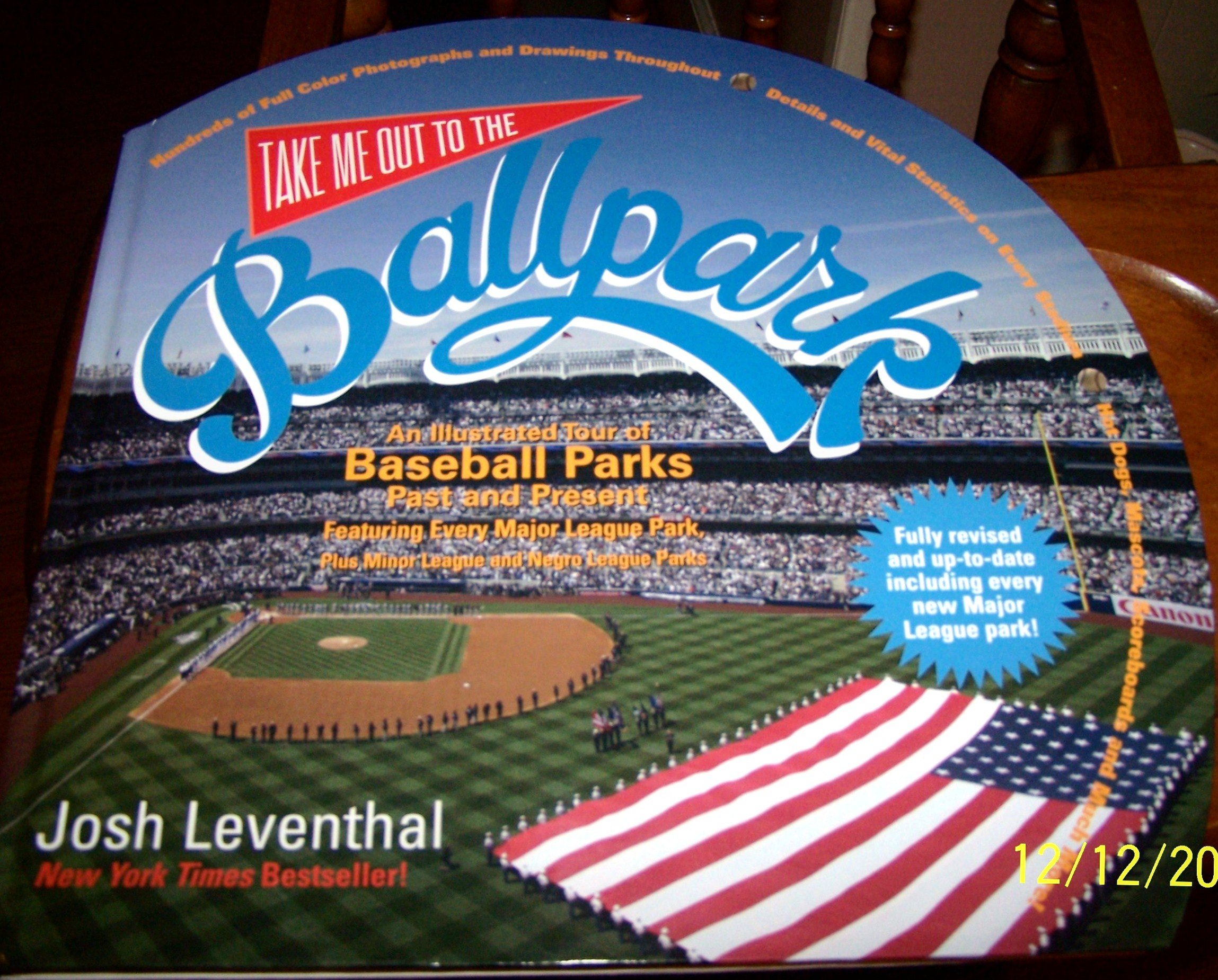 Take Me Out to the Ballpark: Josh Leventhal: 9781603761857: Amazon.com ...