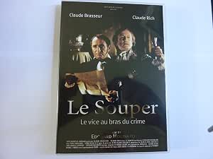 Le Souper: Amazon.fr: Claude Brasseur, Claude Rich, Ticky Holgado, Yann ...