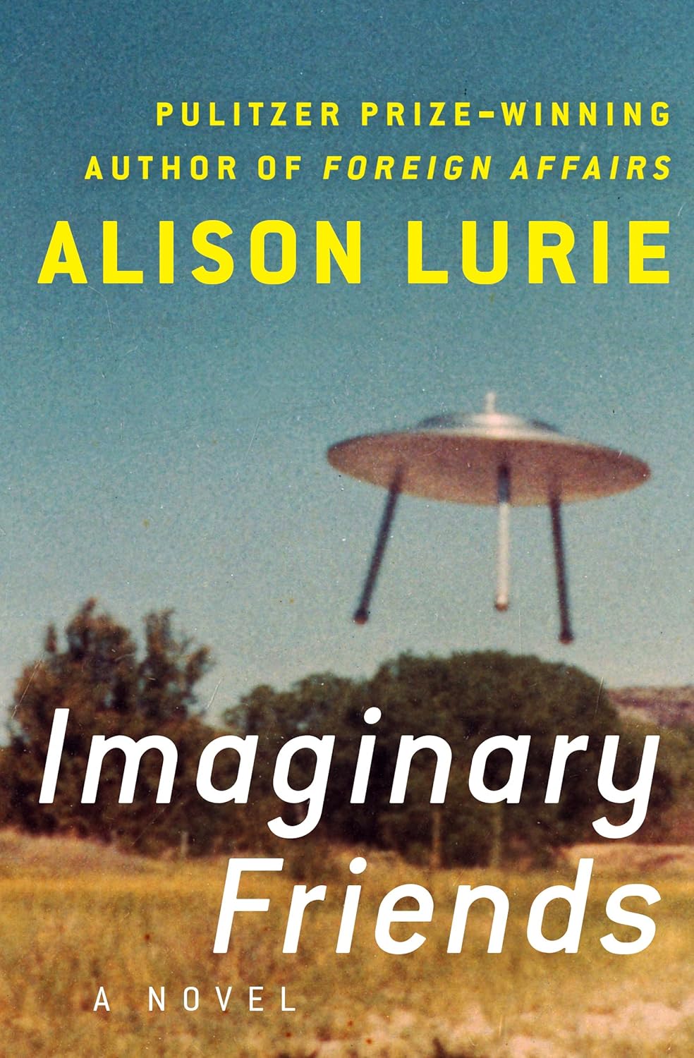 Amazon.com: Imaginary Friends: A Novel eBook : Lurie, Alison: Kindle Store
