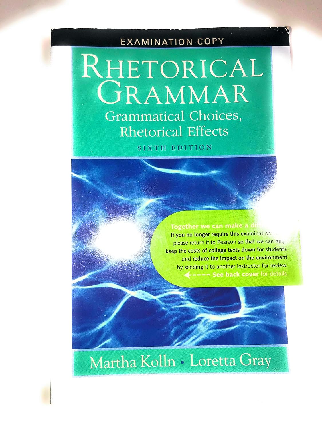 Amazon.com: Rhetorical Grammar (6th Edition): 9780205706754: Kolln ...