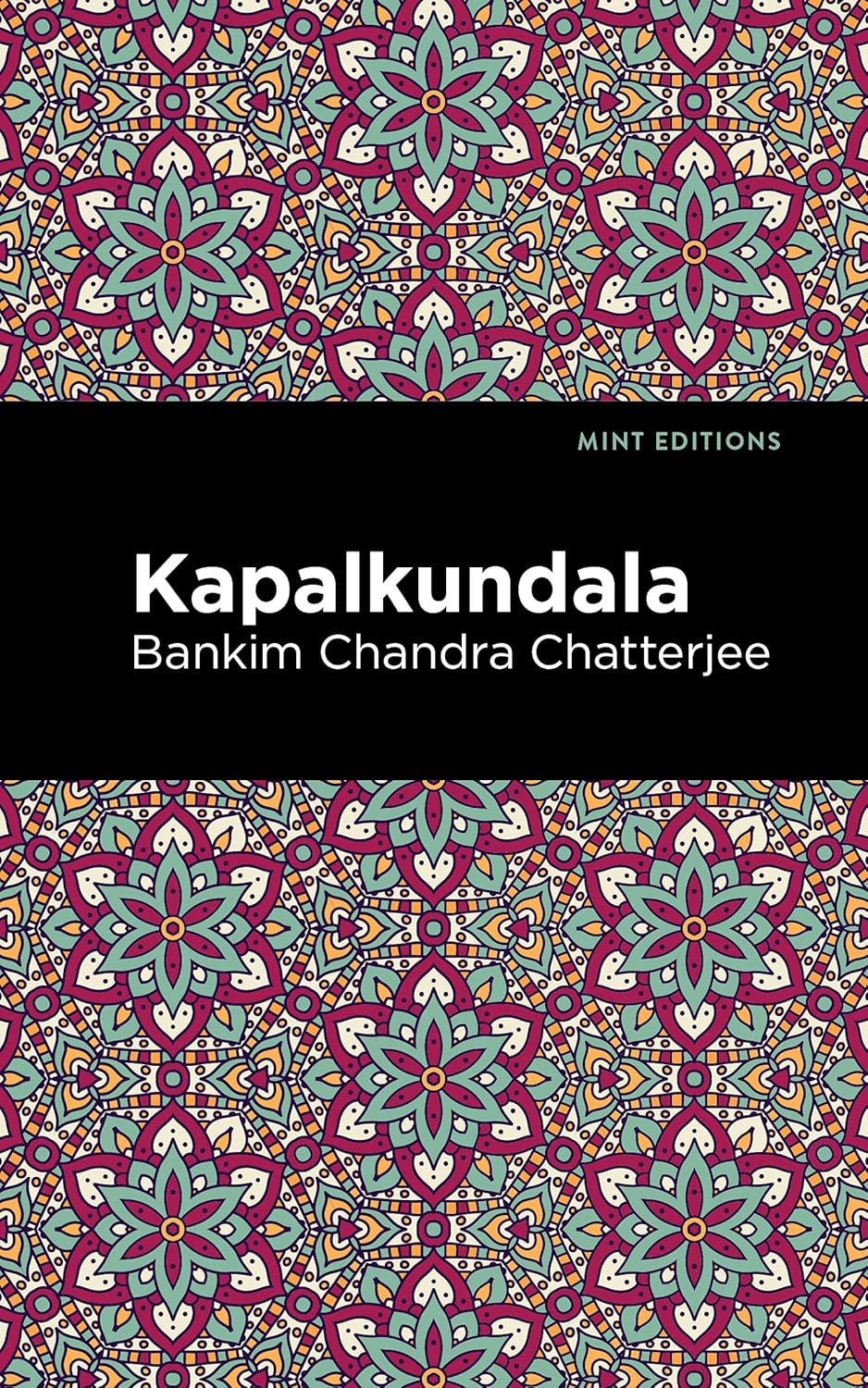 Kapalkundala (Mint Editions (Voices From API)): Chatterjee, Bankim ...