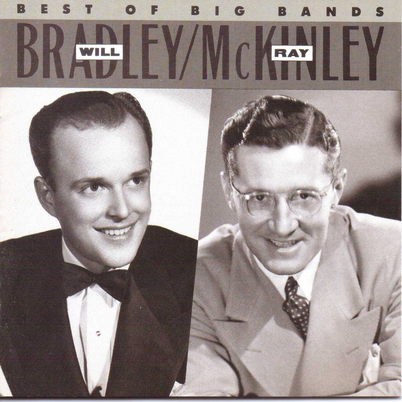 Will Bradley and Ray McKinley: Best of the Big Bands - Amazon.com Music