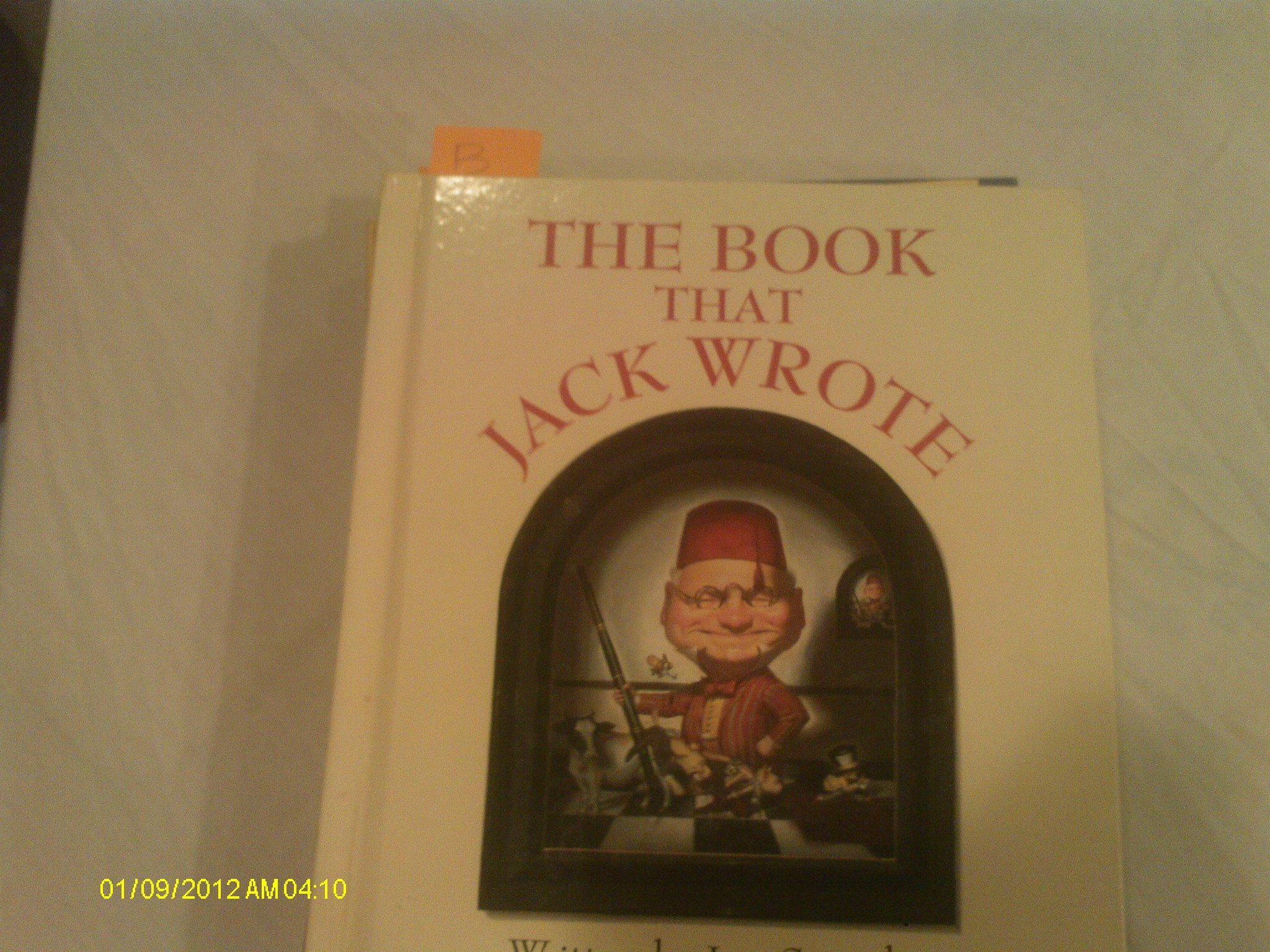 The Book that Jack Wrote: Scieszka, Jon, Adel, Dan: 9780670843305 ...