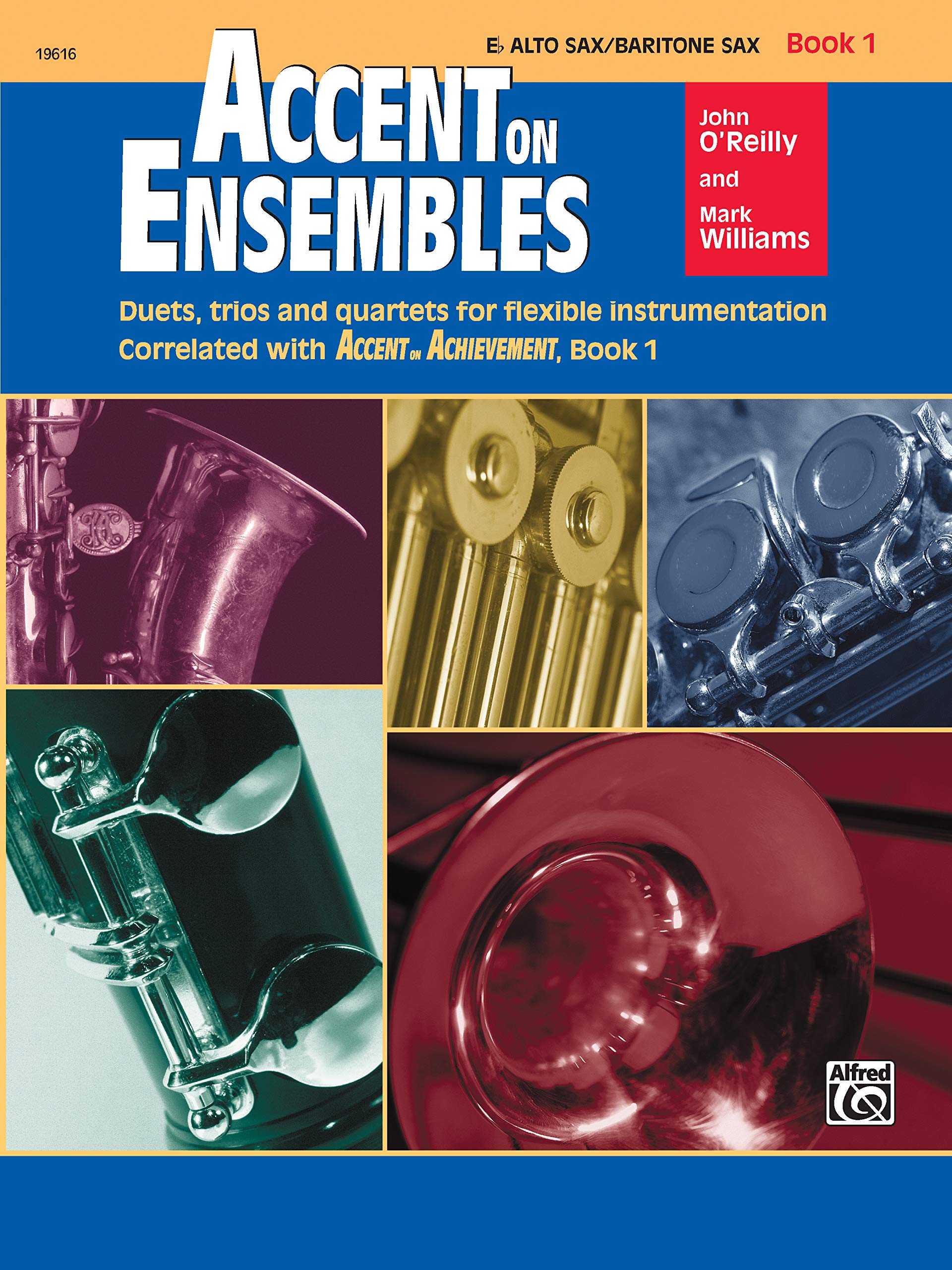 Amazon.com: Accent on Ensembles, Bk 1: E-flat Alto Sax, Baritone Sax ...