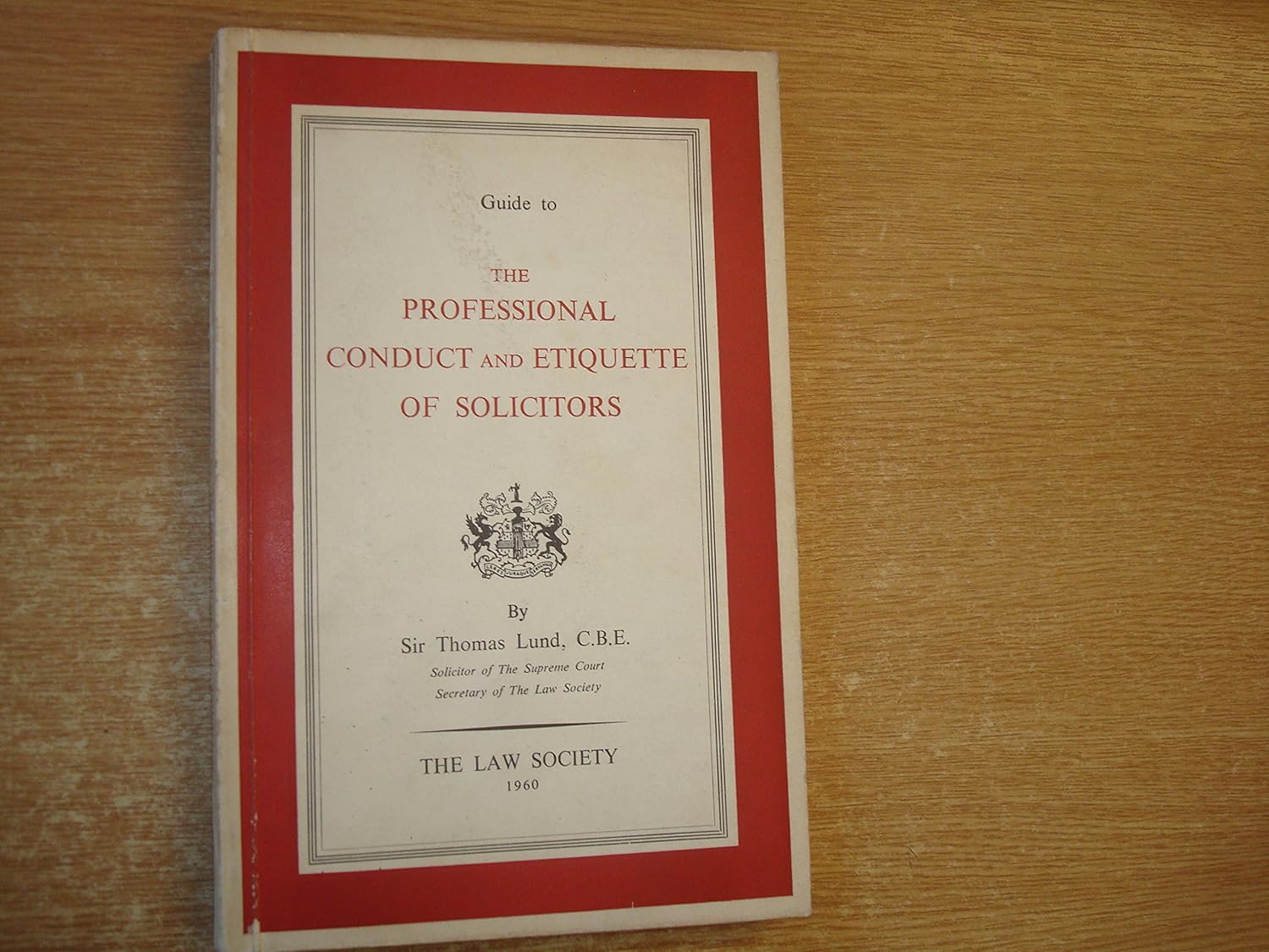 Guide to the Professional Conduct and Etiquette of Solicitors: Amazon ...