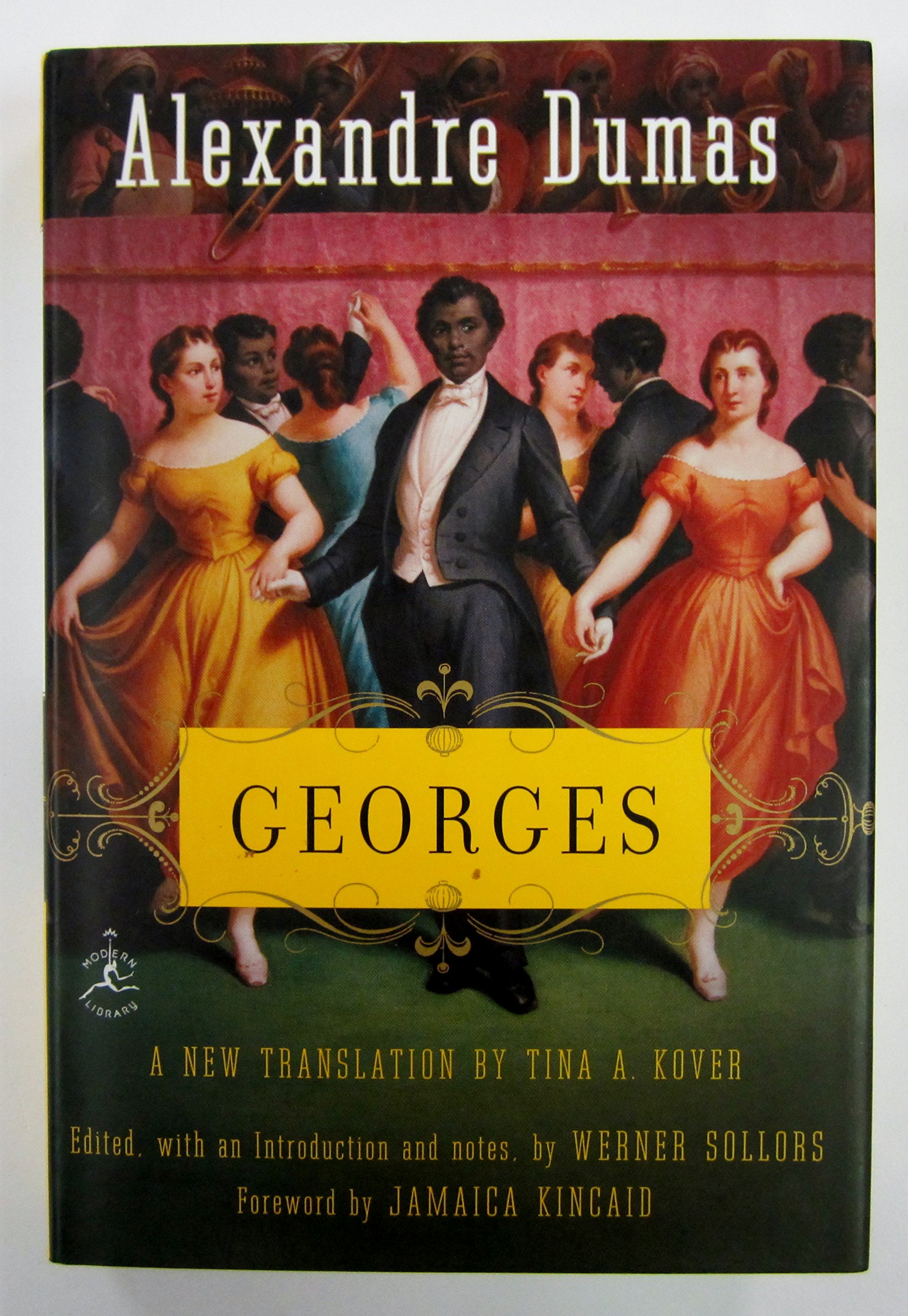 Georges (Modern Library): Dumas, Alexandre, Sollors, Werner, Kover ...