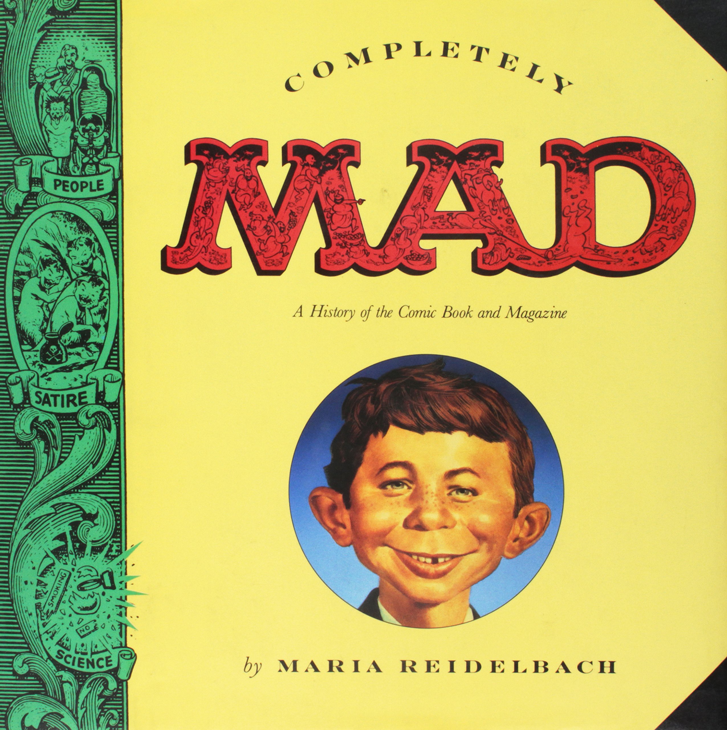 Completely Mad: A History of the Comic Book and Magazine: Reidelbach ...