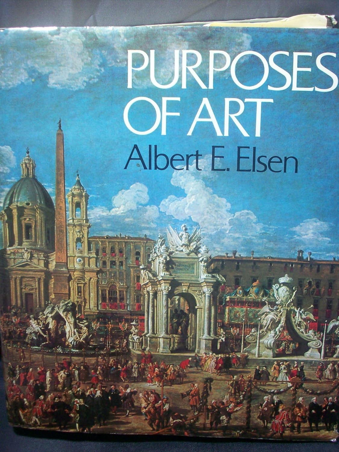 Purposes of Art. An introduction to the history and appreciation of art ...