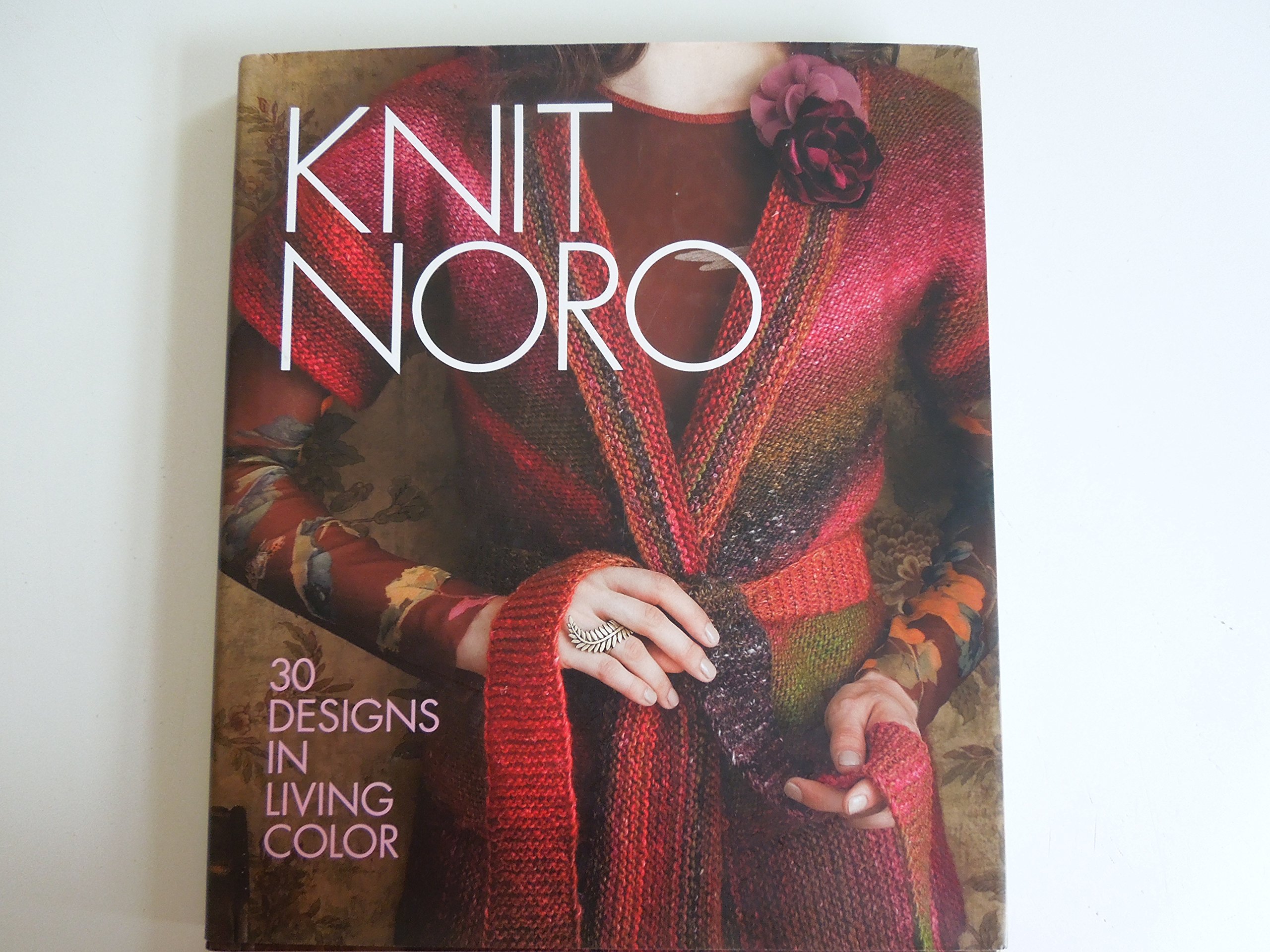 Knit Noro: 30 Designs in Living Color (Knit Noro Collection): Sixth ...