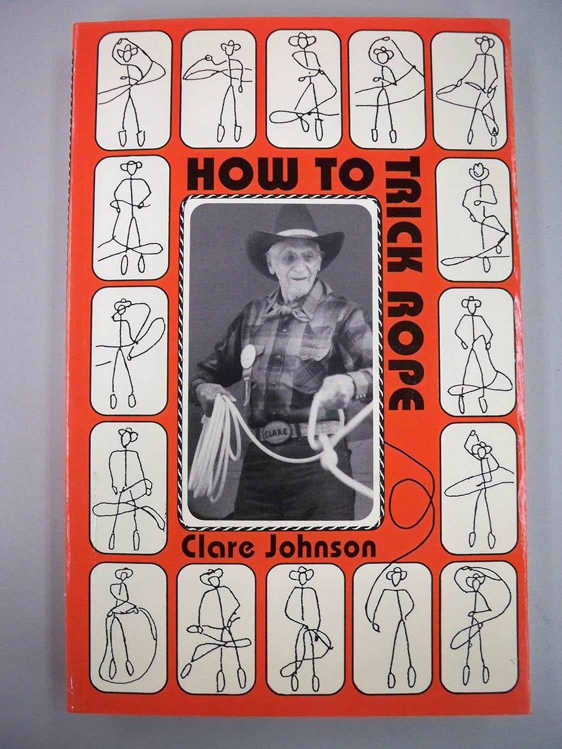 How to Trick Rope: Johnson, Clare: 9780964074620: Amazon.com: Books