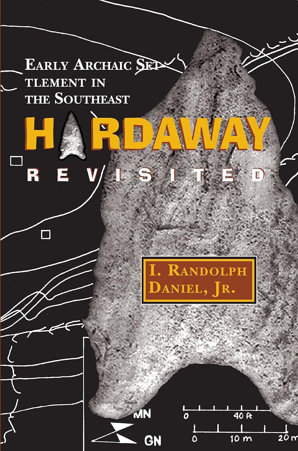 Amazon.com: Hardaway Revisited: Early Archaic Settlement in the ...